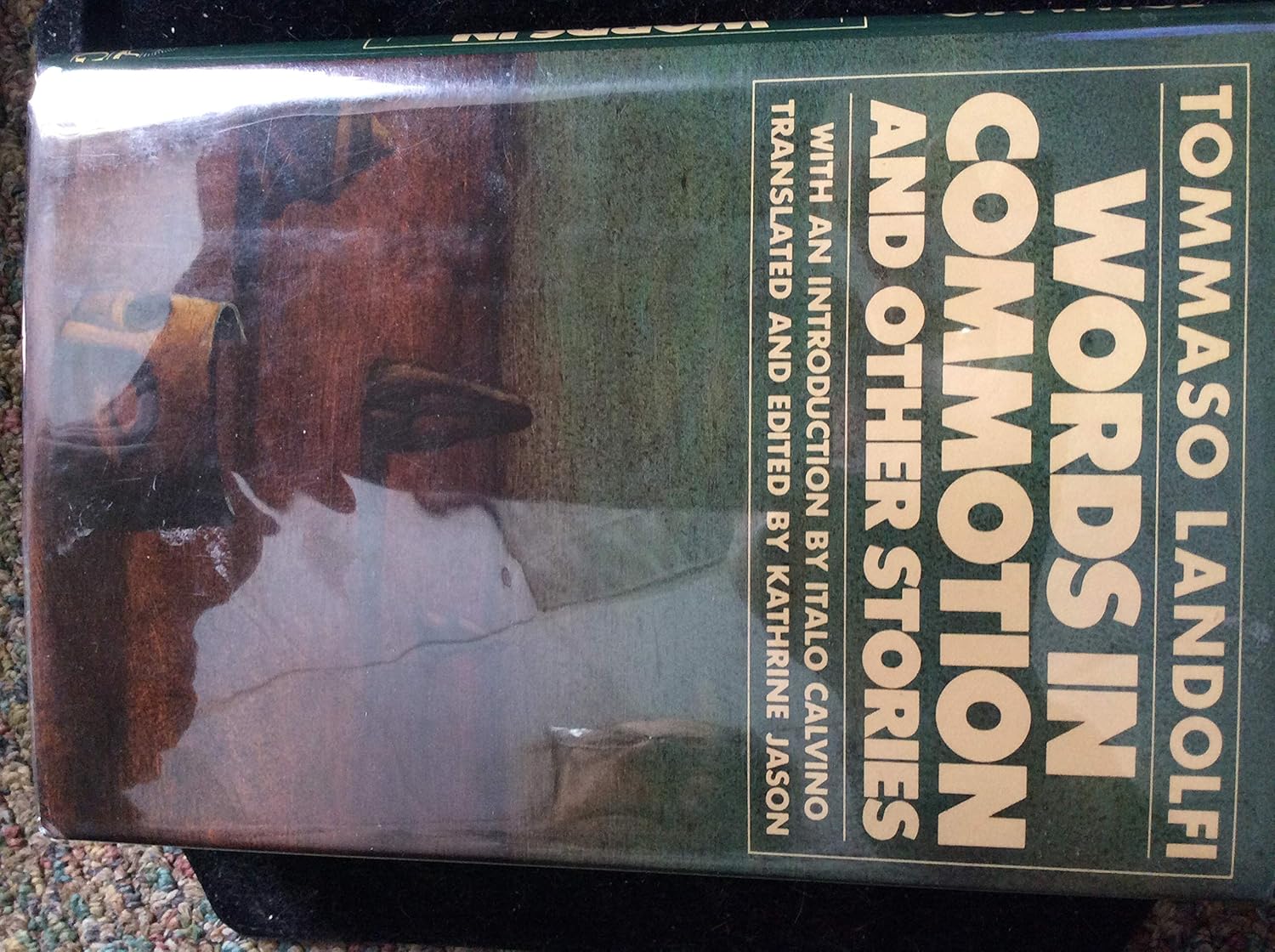 Words in Commotion and Other Stories: Tommaso Landolfi, Kathrine Jason ...