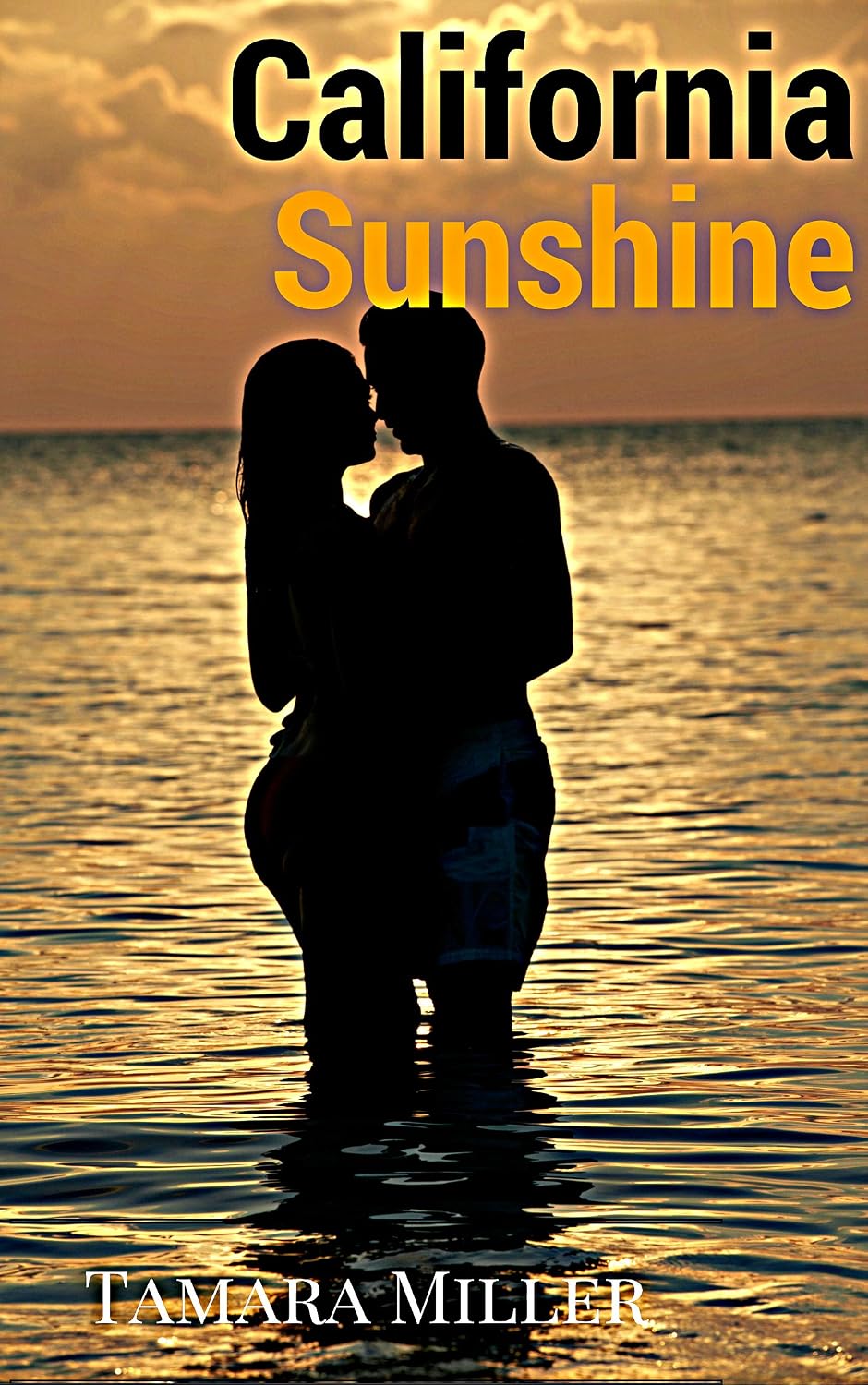 California Sunshine - Kindle edition by Miller, Tamara. Literature ...
