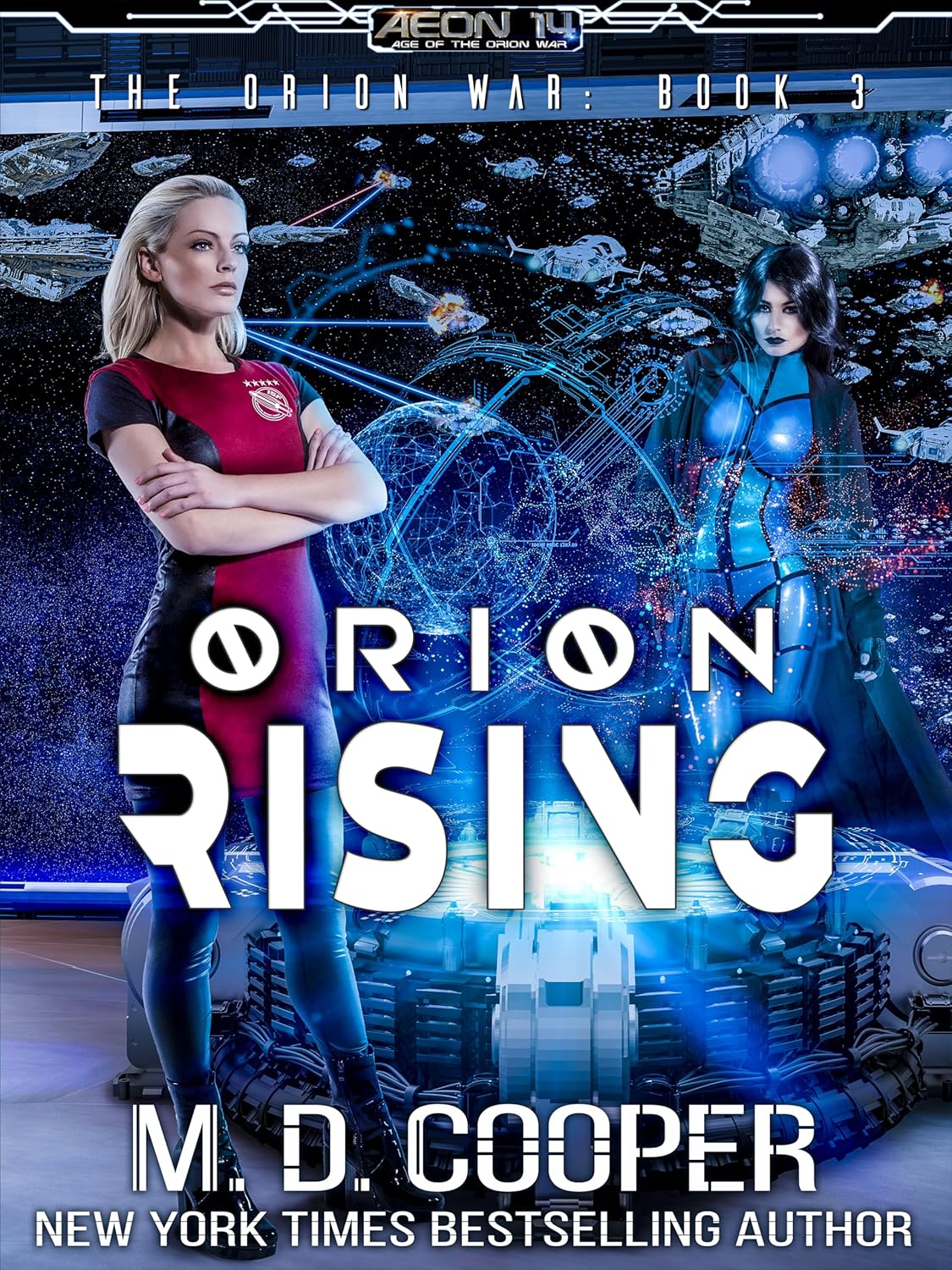 Orion Rising: A Military Science Fiction Space Opera Epic (Aeon 14: The ...