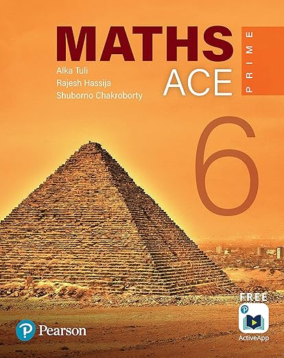 Pearson Maths Ace Prime | For CBSE Class 6 : Alka Tuli, Rajesh Hassija ...