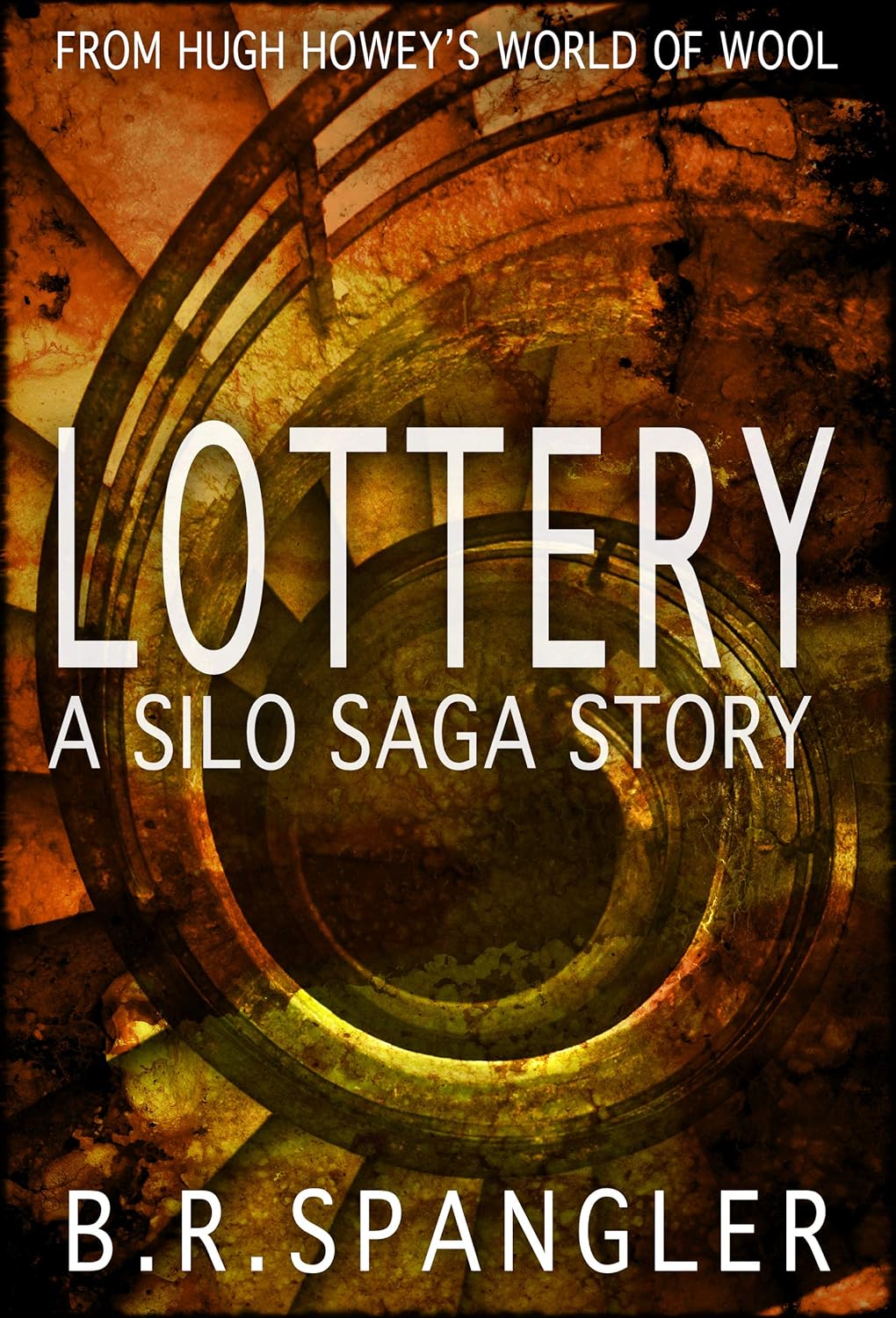 Amazon.com: Lottery: A Silo Saga Story eBook : Spangler, B.R.: Kindle Store