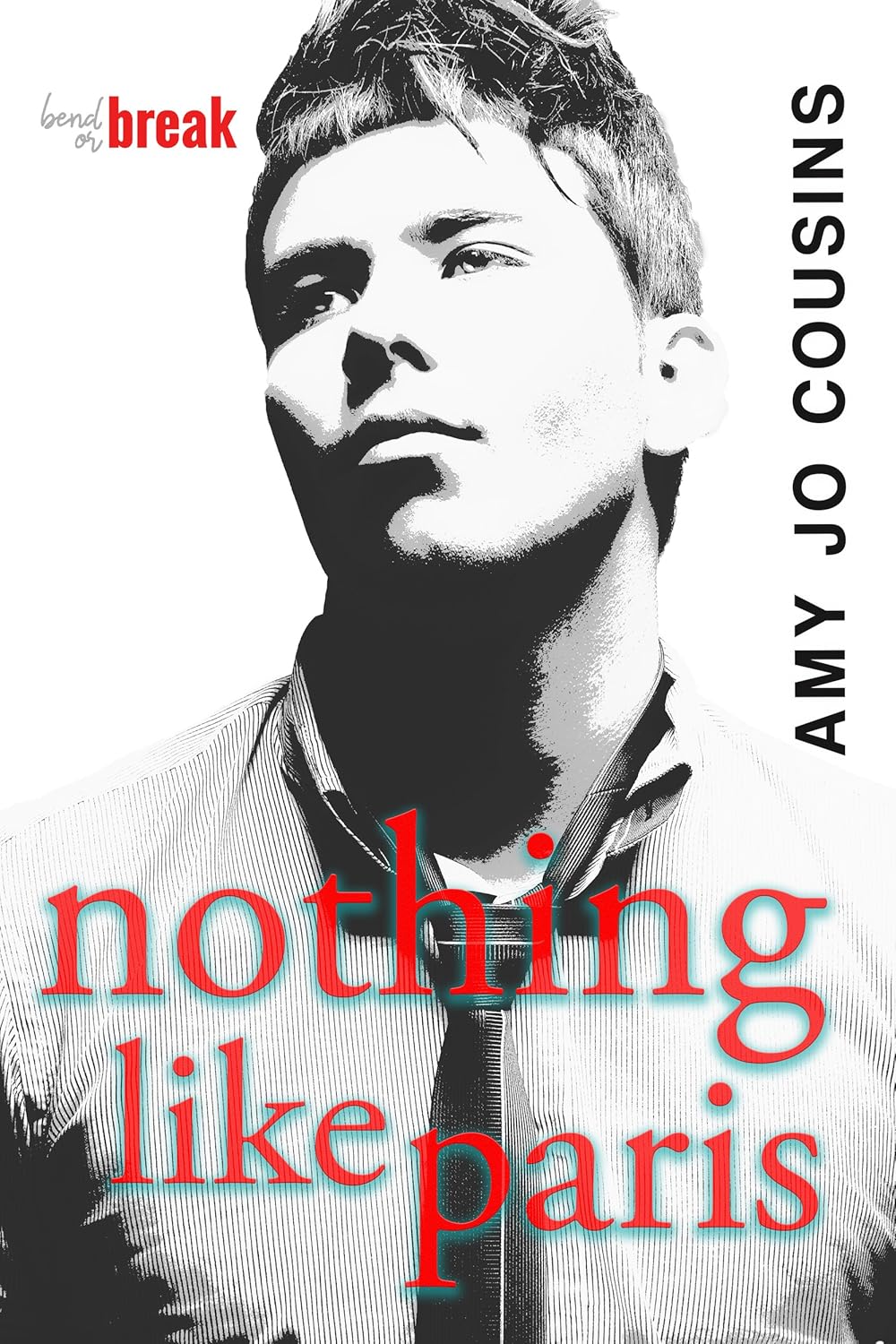 Nothing Like Paris: A Small Town, Second Chance MM Romance (Bend or ...
