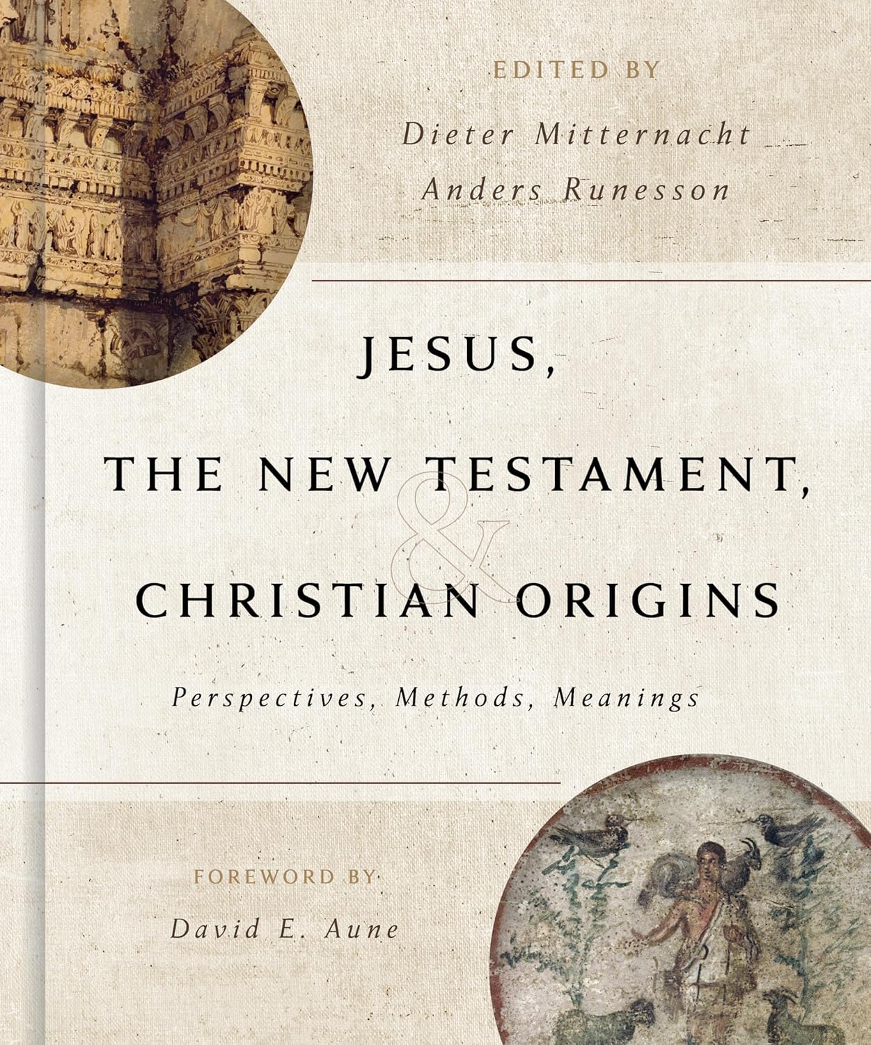Jesus, the New Testament, and Christian Origins: Perspectives, Methods ...