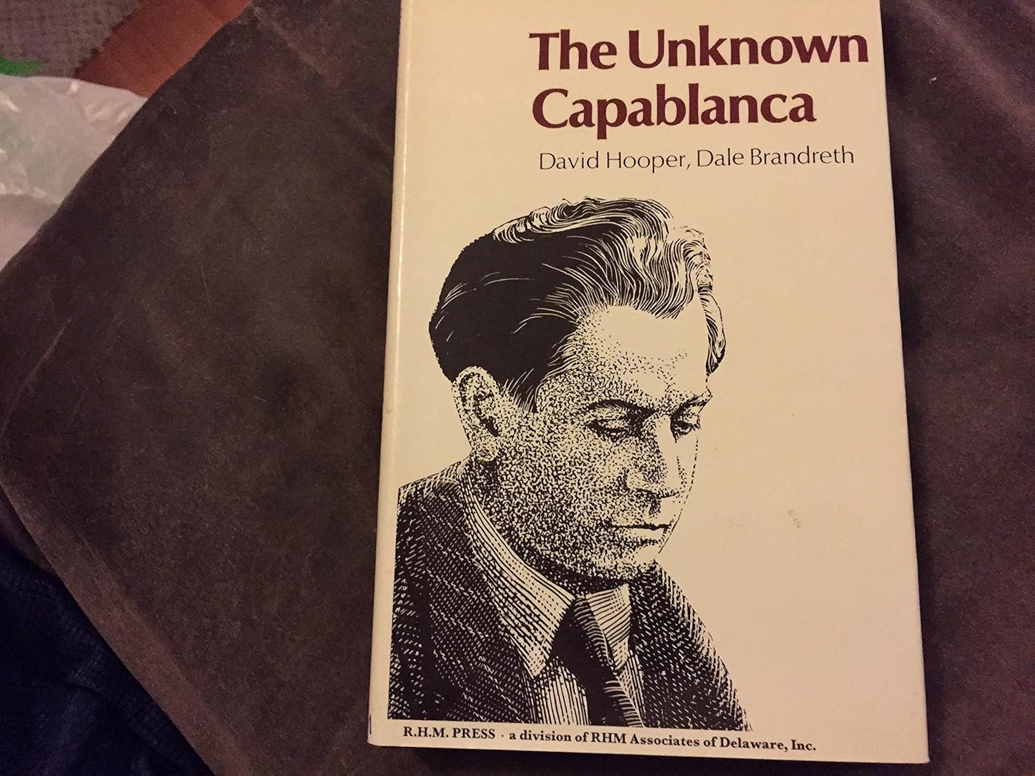 Amazon.co.jp: Unknown Capablanca : Hooper, David, Brandreth, Dale: 洋書