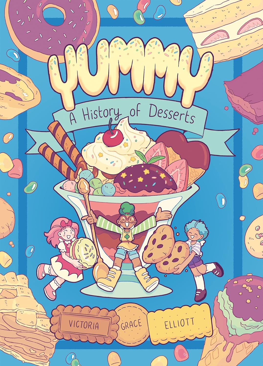 Yummy: A History of Desserts (a Graphic Novel): 1 | Amazon.com.br