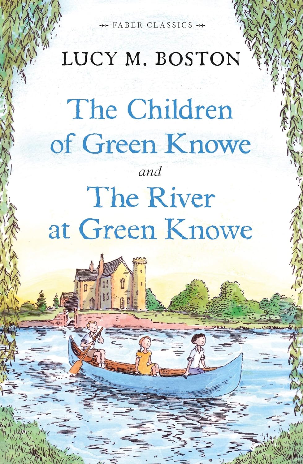 The Children of Green Knowe Collection: 1 (Faber Children's Classics ...