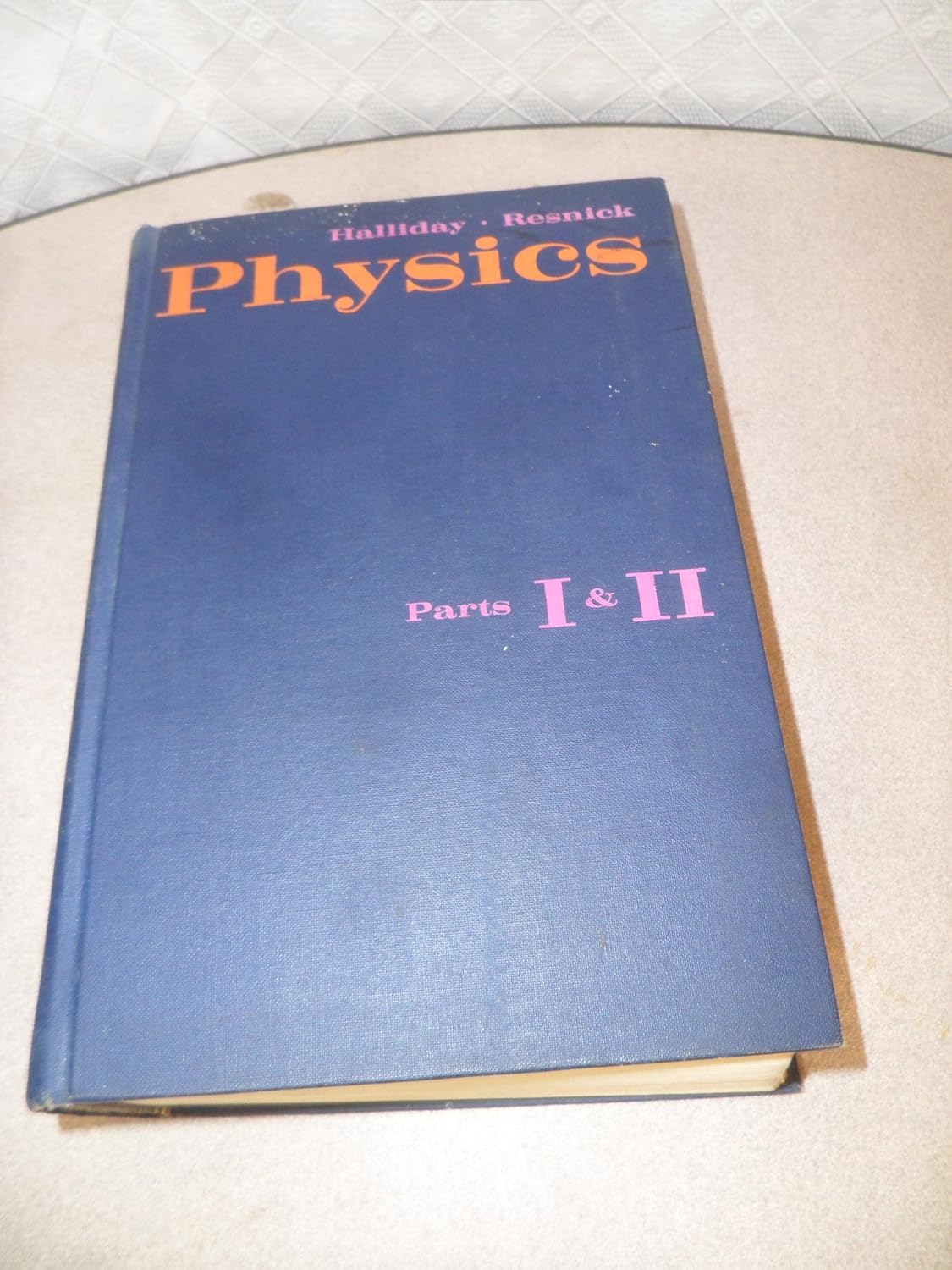 Physics (combined Edition; Part I and II): Robert Halliday David and ...