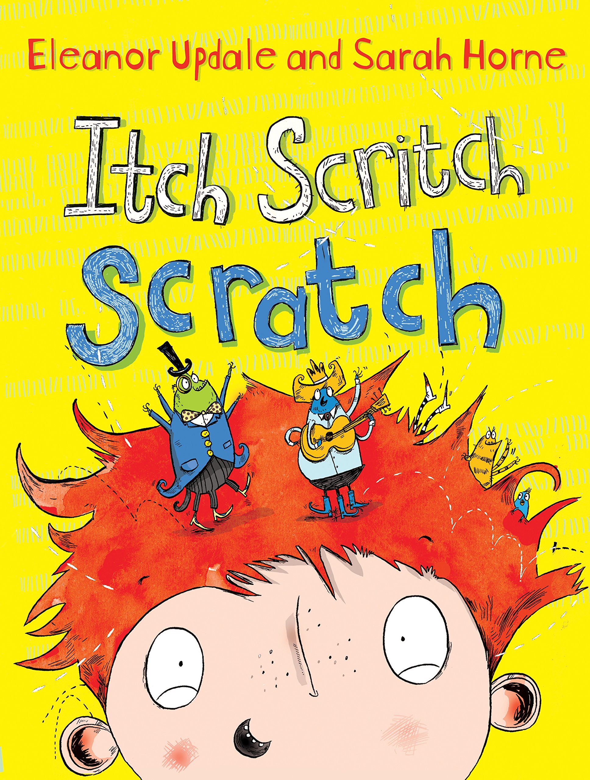 Itch Scritch Scratch : Updale, Eleanor, Horne, Sarah: Amazon.co.uk: Books