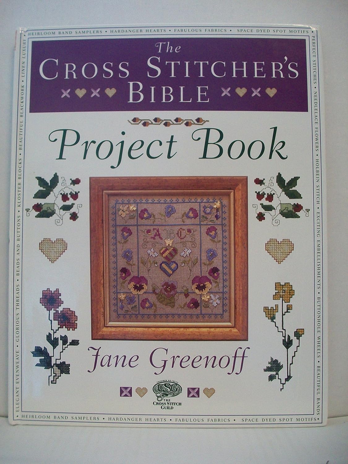 The Cross Stitcher's Bible Project Book: Greenoff, Jane: 9780715314197 ...
