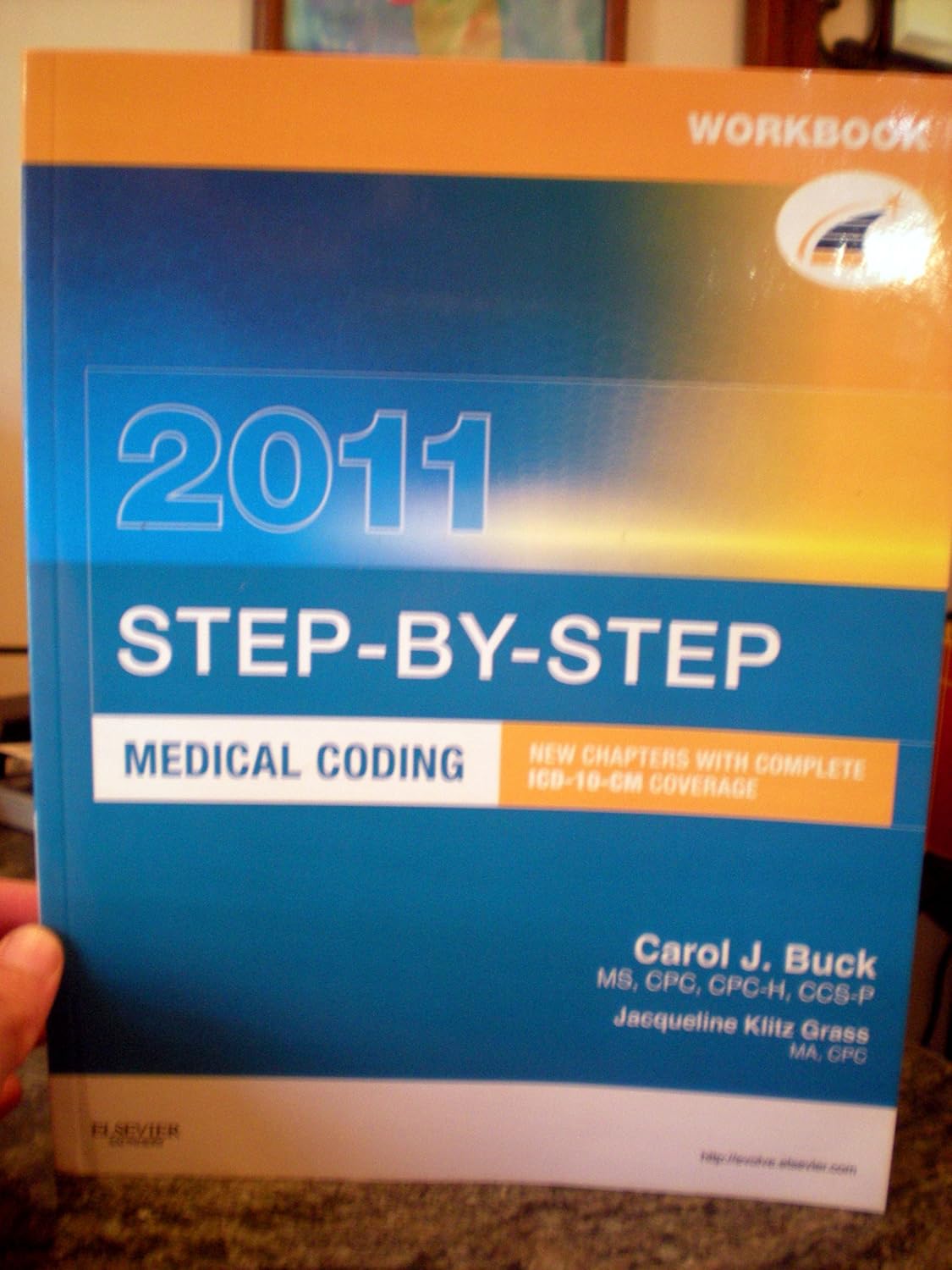 Workbook for Step-by-Step Medical Coding 2011 Edition: 9781437716429 ...