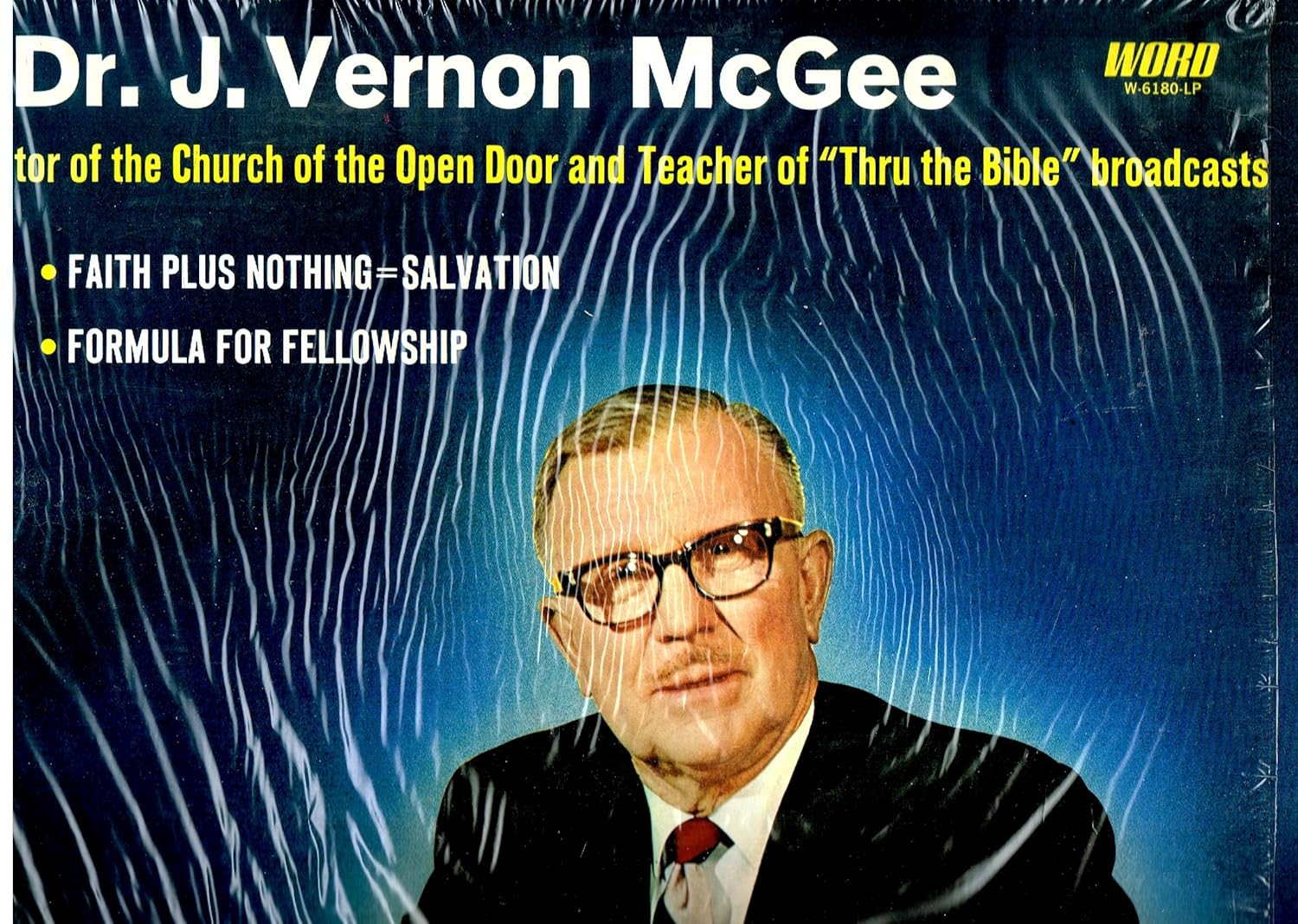 Dr J Vernon McGee - Faith Plus Nothing = Salvation / Formula for ...