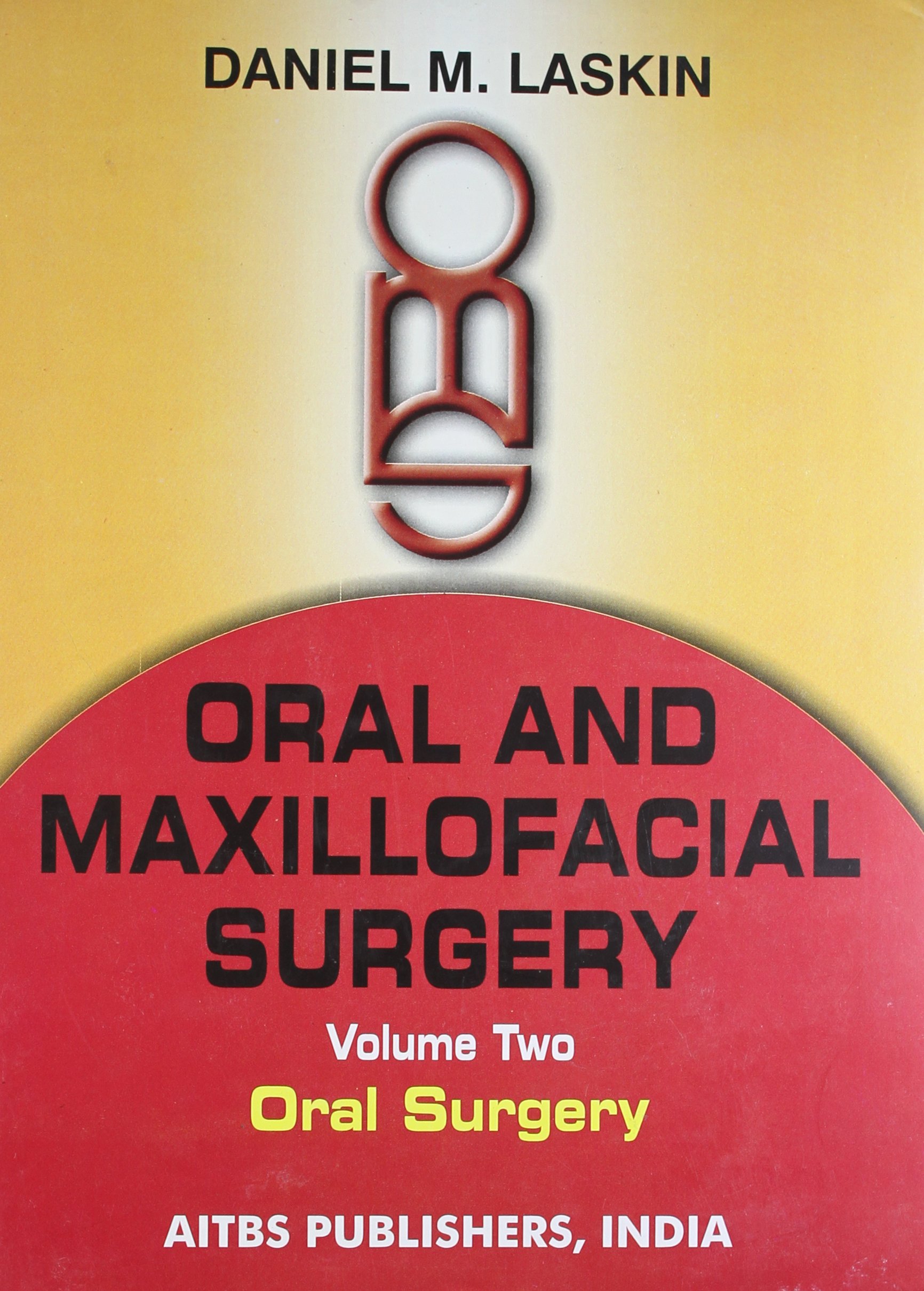 Oral And Maxillofacial Surgery Vol. Ii : Daniel M Laskin: Amazon.in: Books