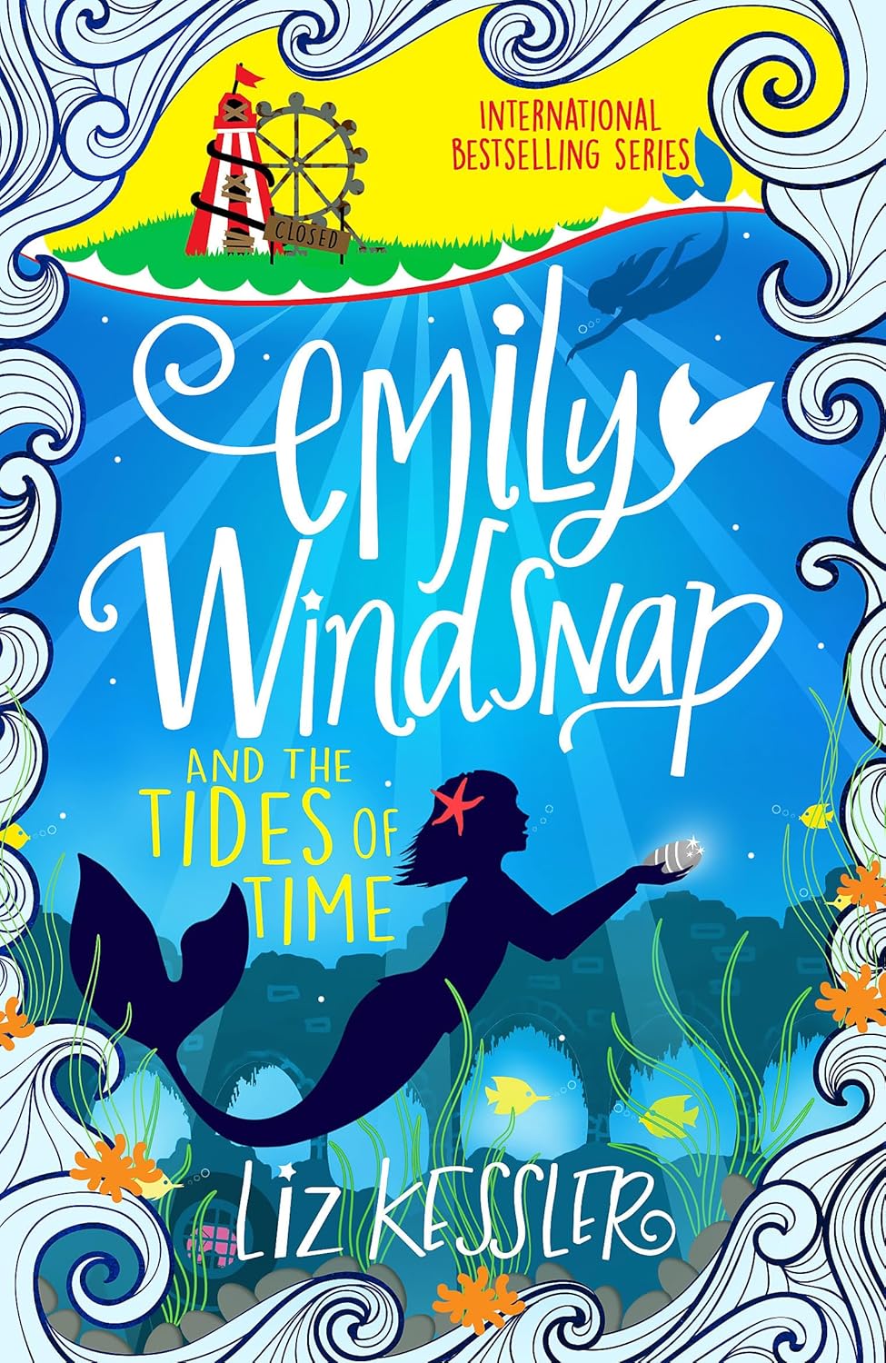 Emily Windsnap and the Tides of Time: Book 9: Kessler, Liz ...