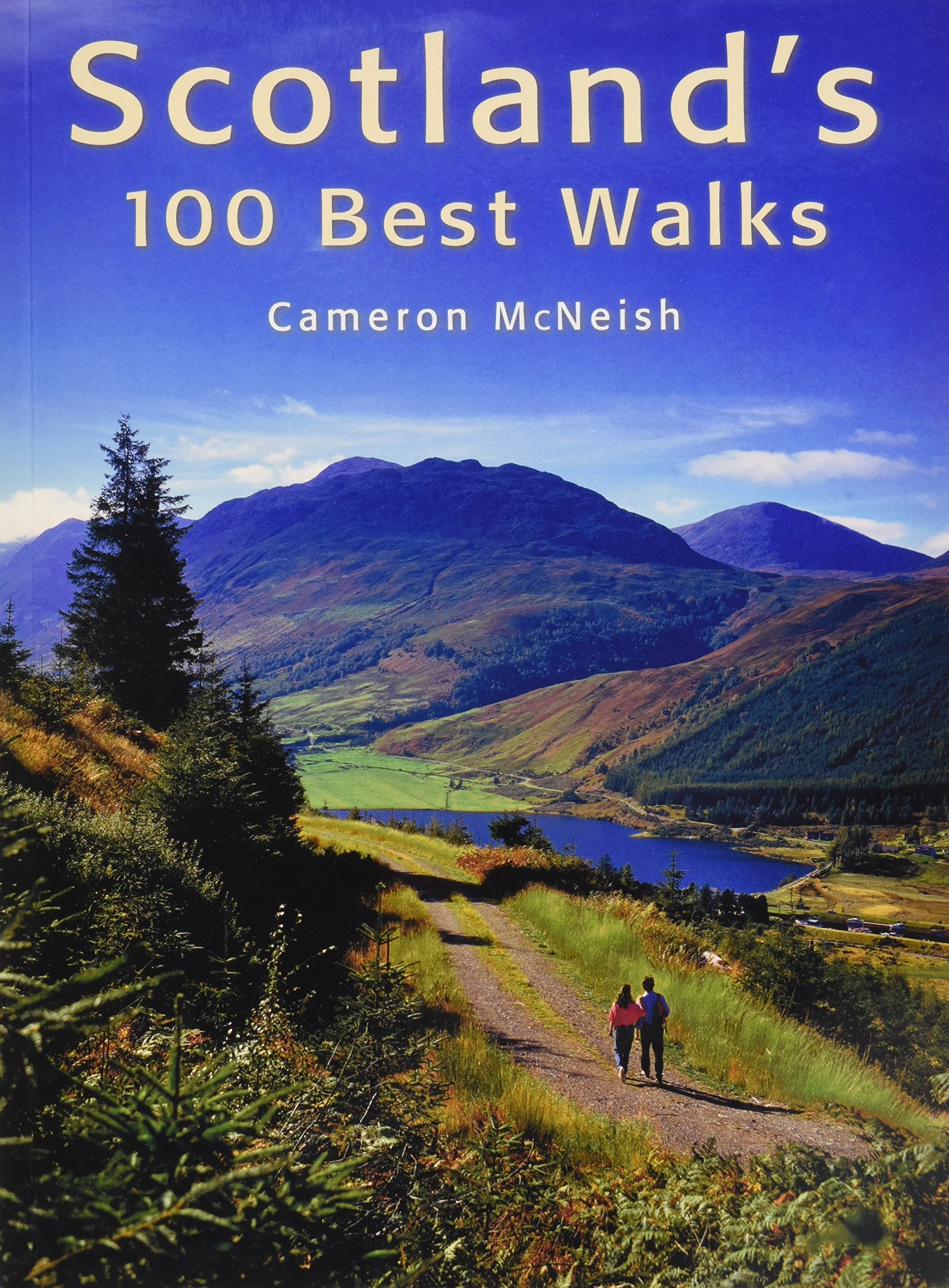 Scotland's 100 Best Walks : McNeish Cameron: Amazon.co.uk: Books