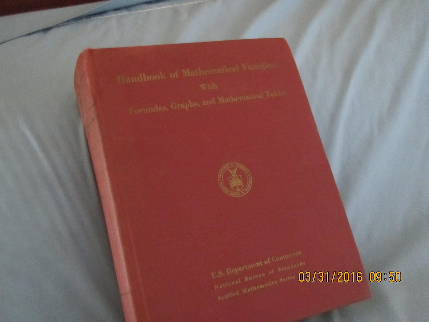 Handbook of Mathematical Functions With Formulas, Graphs and Mathematical Tables: Abramowitz ...