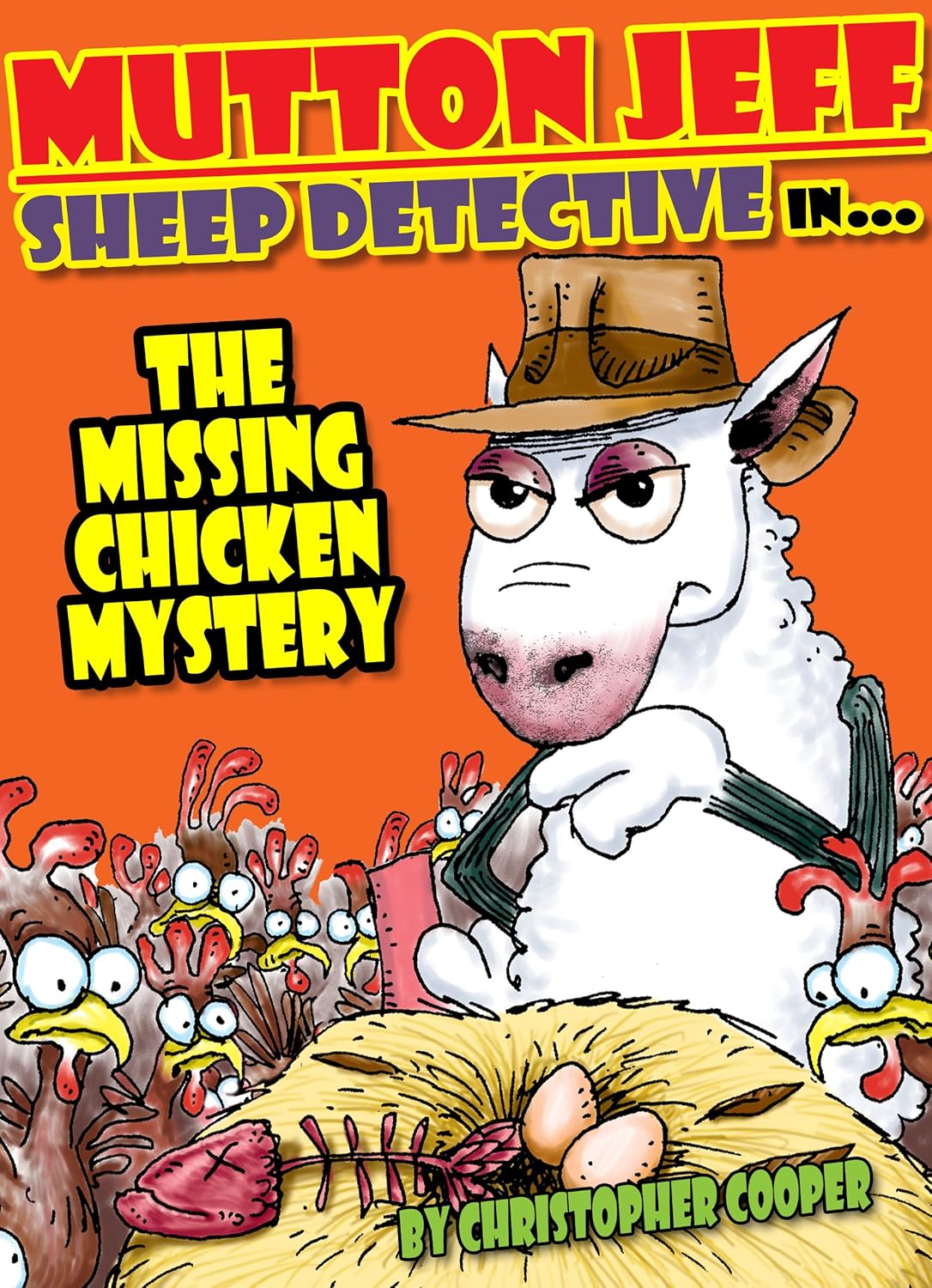 Mutton Jeff, Sheep Detective in... The Missing Chicken Mystery - Kindle ...