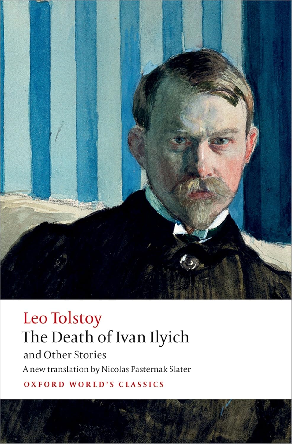 The Death of Ivan Ilyich and Other Stories (Oxford World's Classics ...