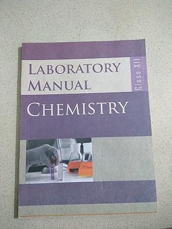 NCERT Laboratory Manual For Class 12 Chemistry [Paperback] : Amazon.in ...
