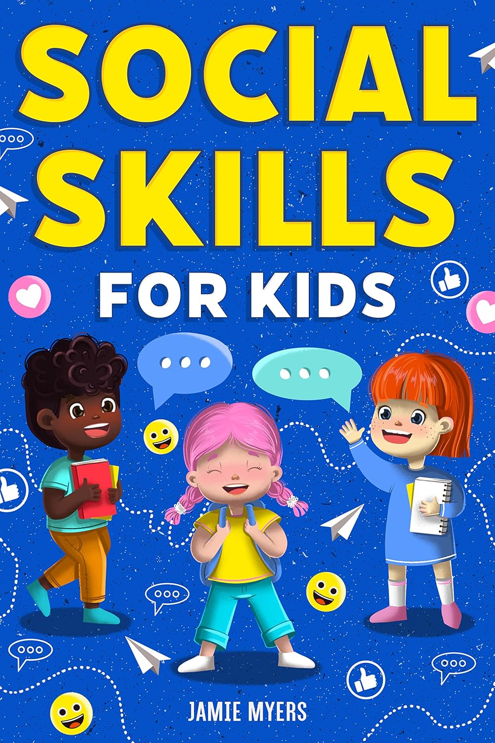 Amazon.com: Social Skills for Kids: How to Build Confidence, Strong ...