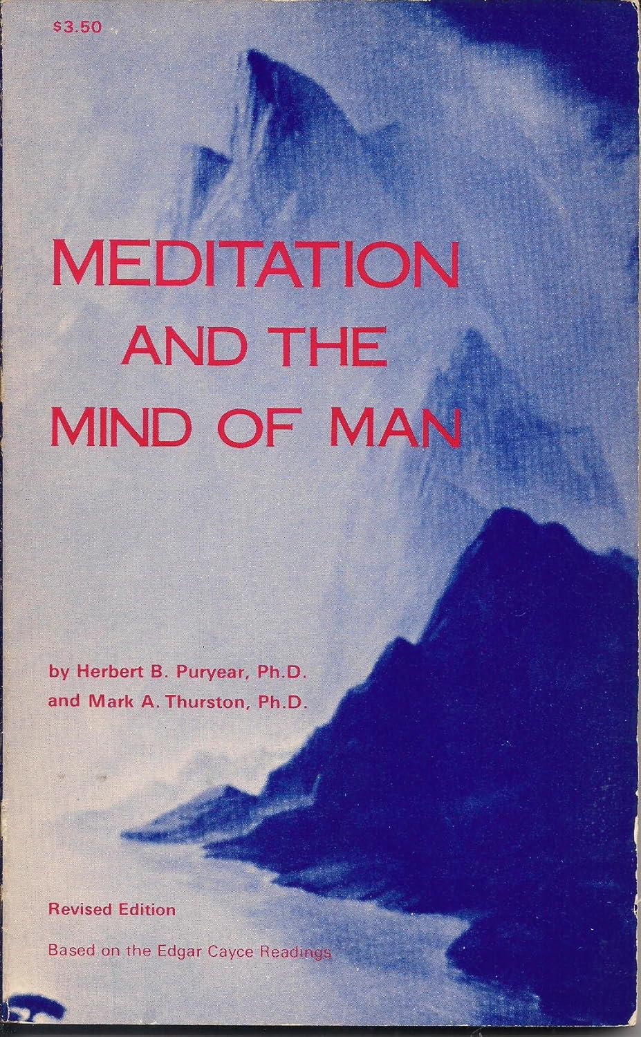 Meditation and the Mind of Man: Based on the Edgar Cayce Readings ...