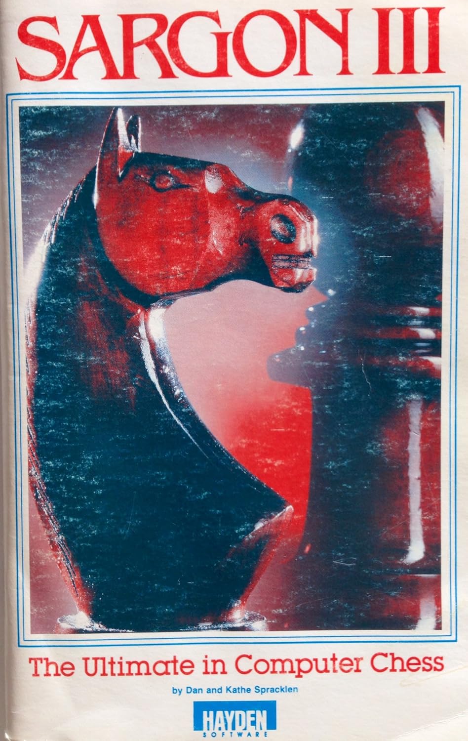 Sargon III. The Ultimate in Computer Chess. 1983. Paper.: Dan Spracklen, Kathe Spracklen: Amazon ...