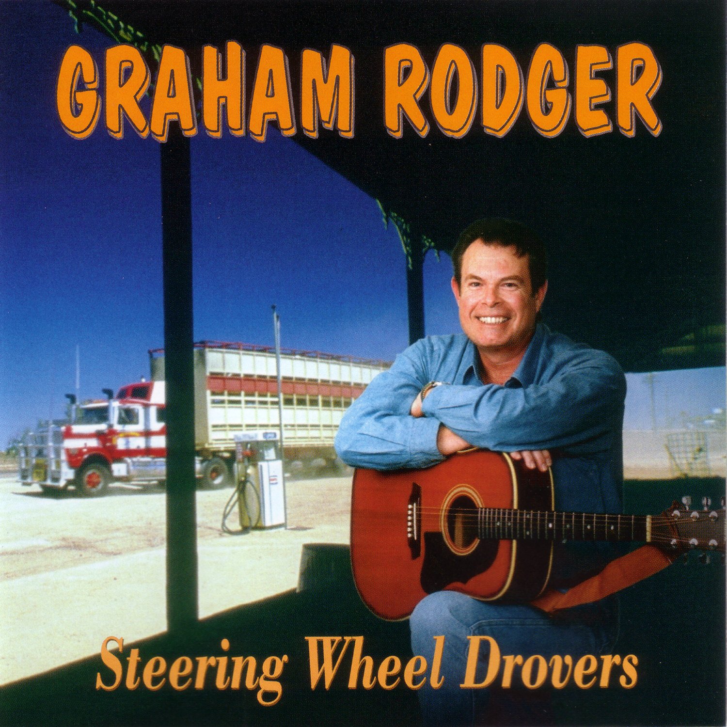 Graham Rodger - Steering Wheel Drovers - Amazon.com Music