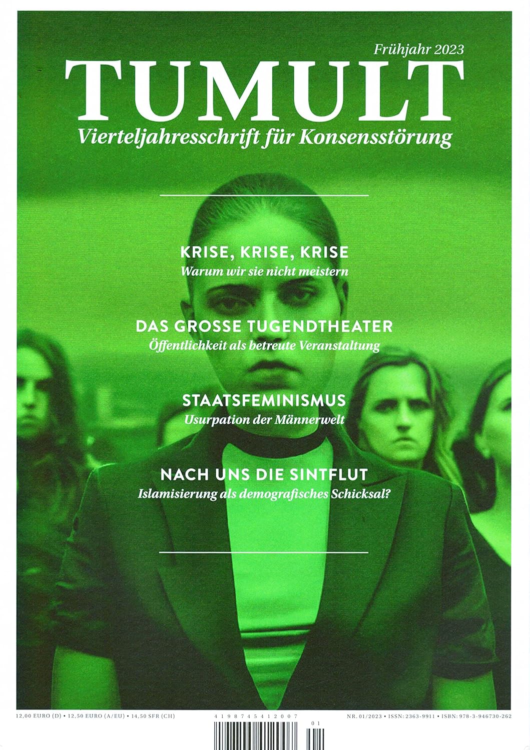 TUMULT. Vierteljahresschrift für Konsensstörung Frühjahr 2023 : Frank ...