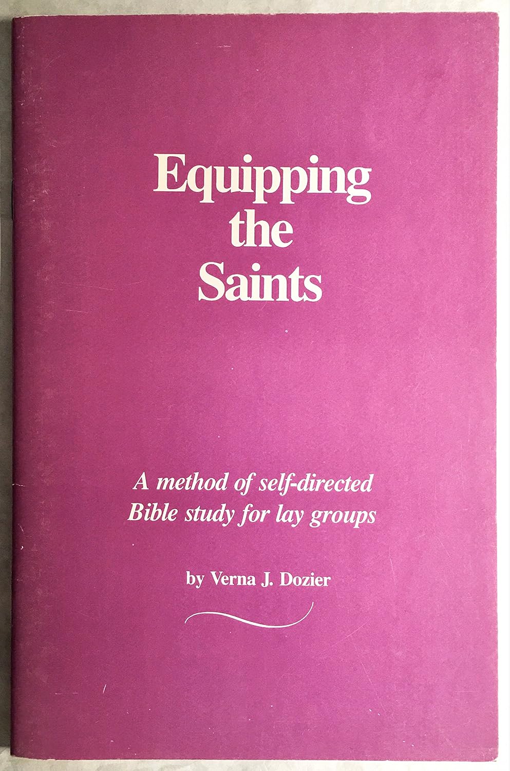 Equipping the saints: A method of self-directed Bible study for lay ...