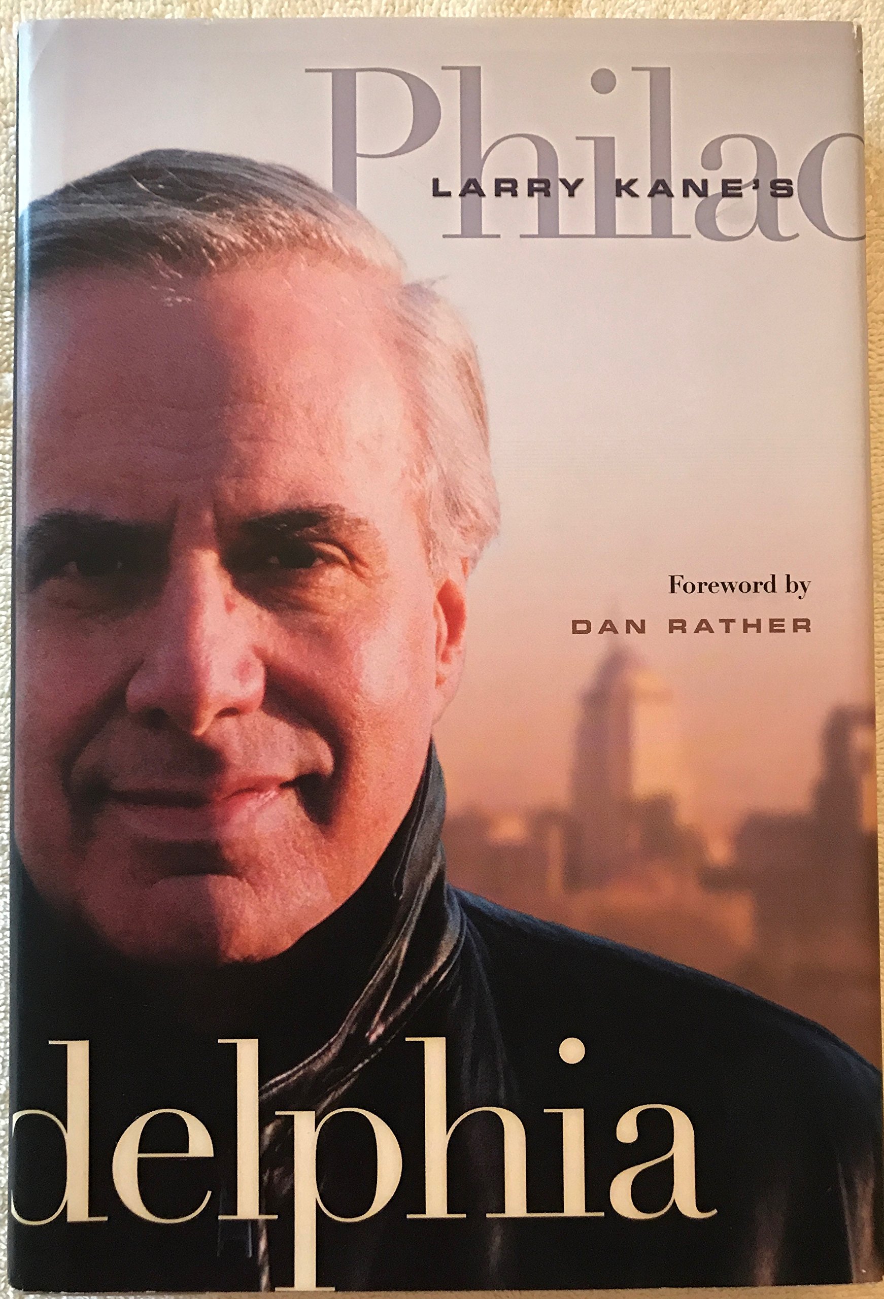 Larry Kanes Philadelphia: Kane, Larry: 9781566398060: Amazon.com: Books