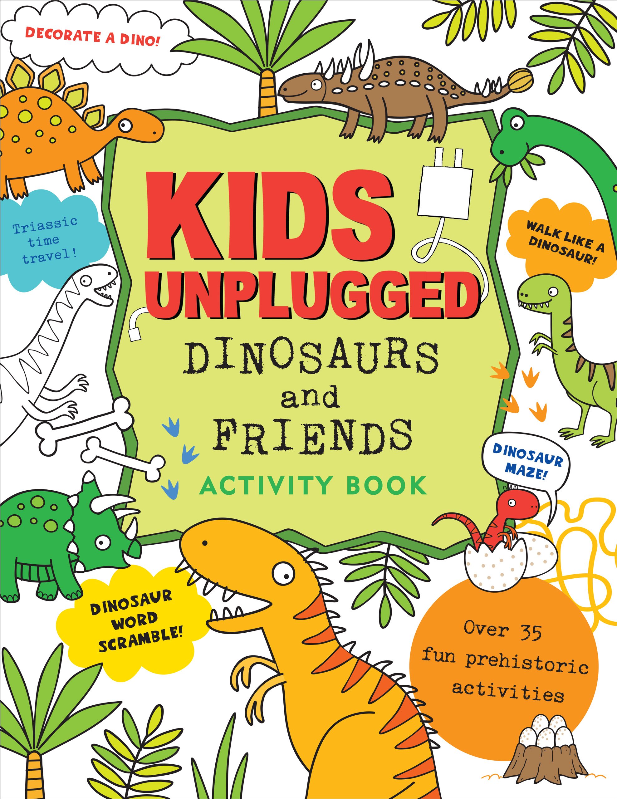 Kids Unplugged Dinosaurs & Friends Activity Book: Jax Berman, Christine ...