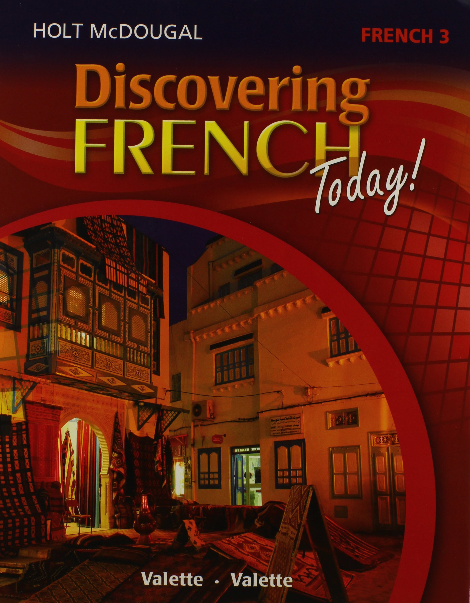 Discovering French Today: Student Edition Level 3 2013 (French Edition ...