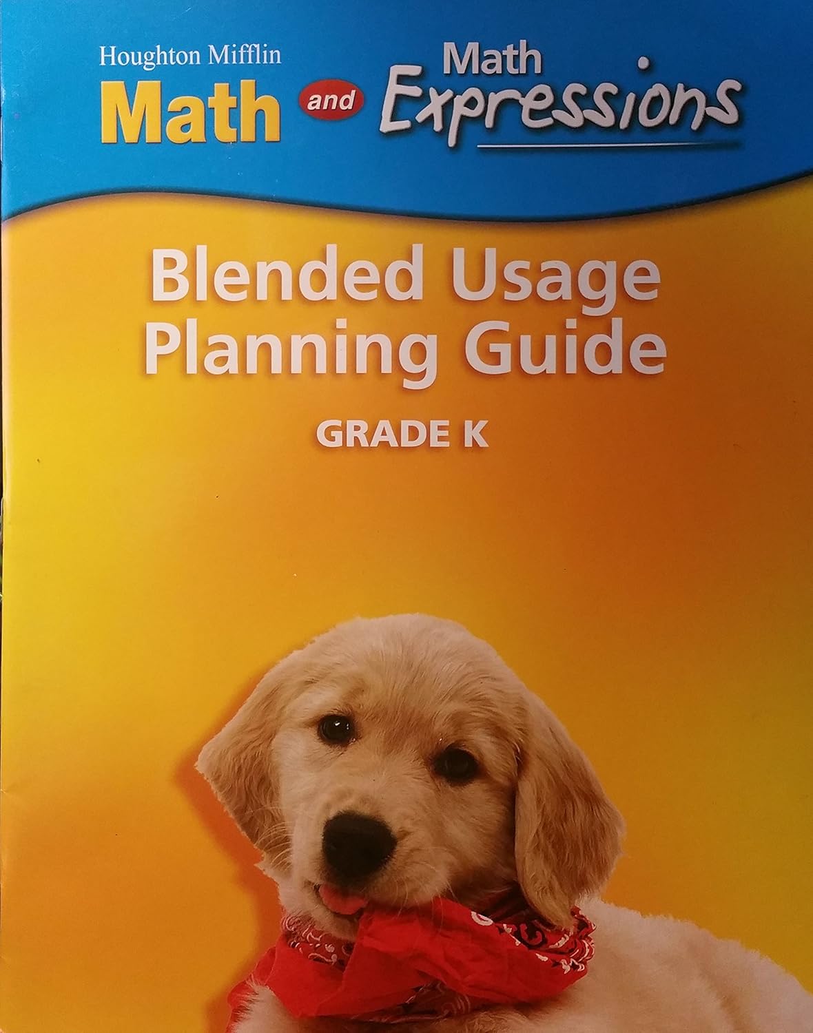 Math Expressions: Hmm/Mathx Blend Usage Pln Gde Lk 2006: Houghton ...