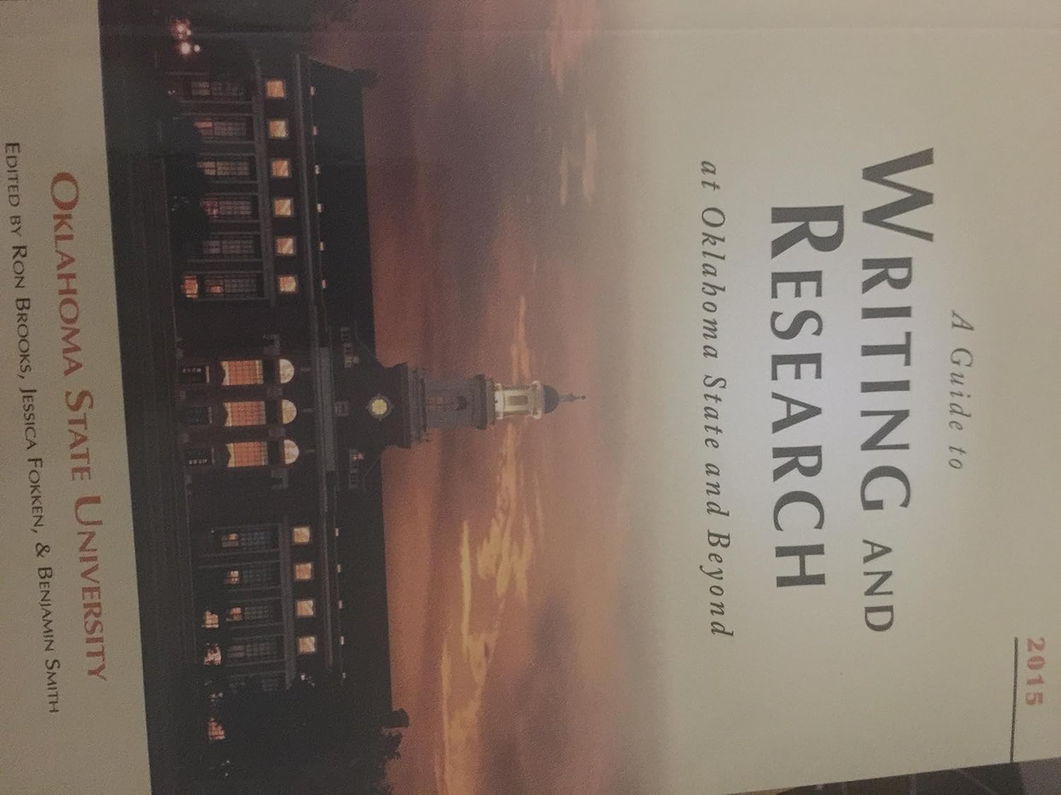 A Guide to Writing and Research At Oklahoma State and Beyond: Ron ...