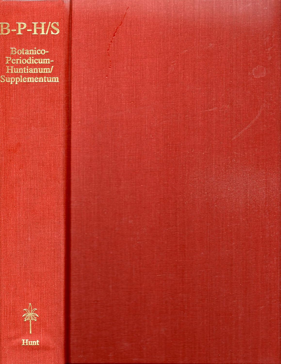 Bphs Botanico Periodicum Huntianum Supplementum : 1991: Bridson, Gavin ...