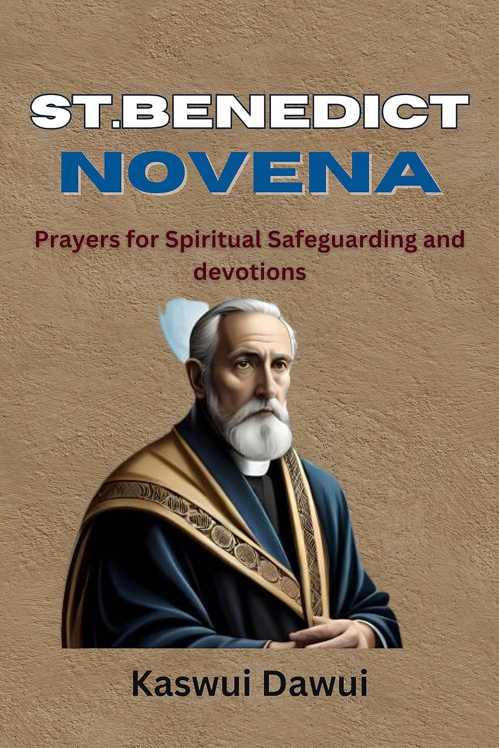 Amazon.com: st. Benedict Novena: Prayers for Spiritual Safeguarding and ...