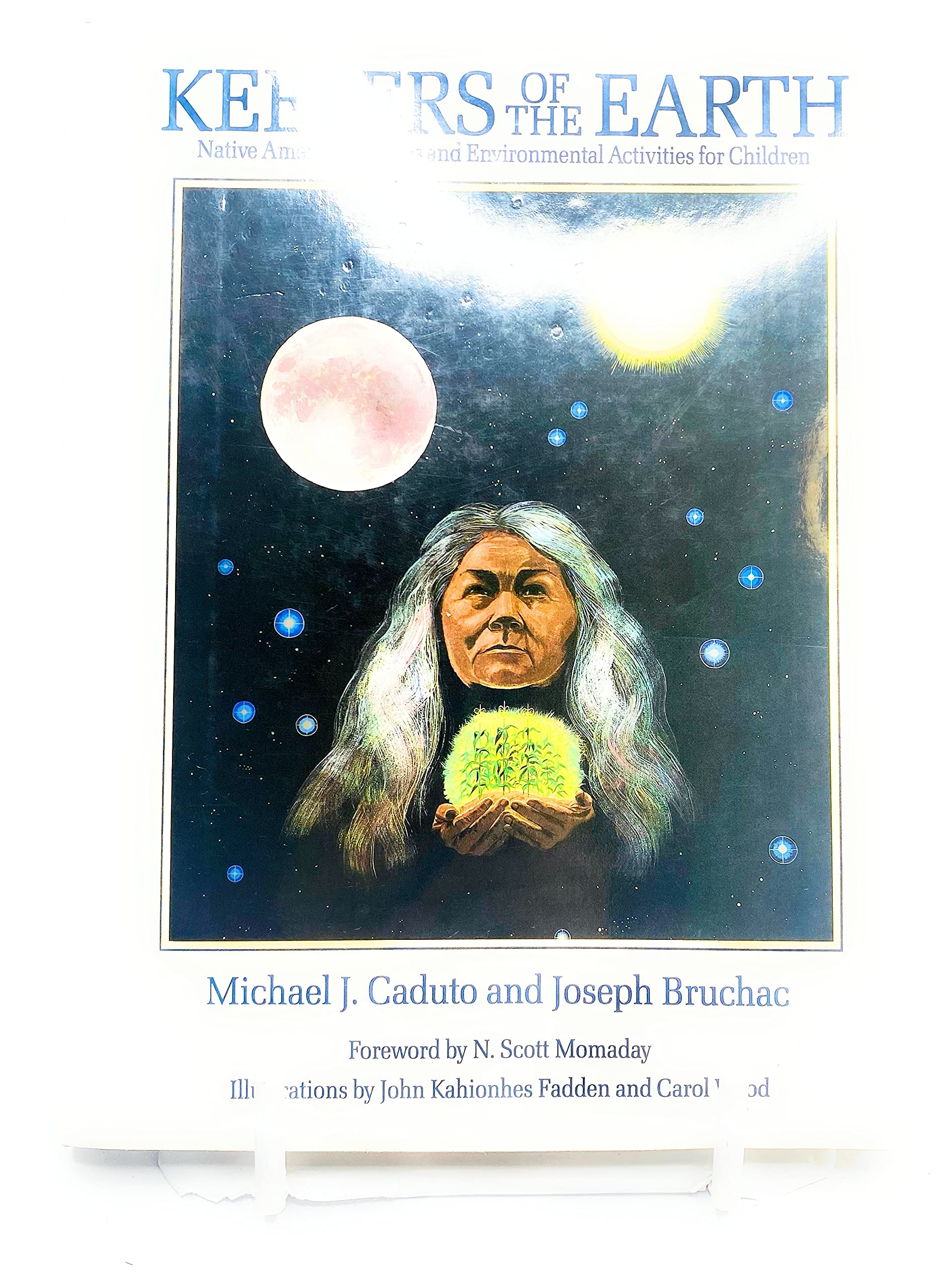Keepers of the Earth: Native American Stories and Environmental ...