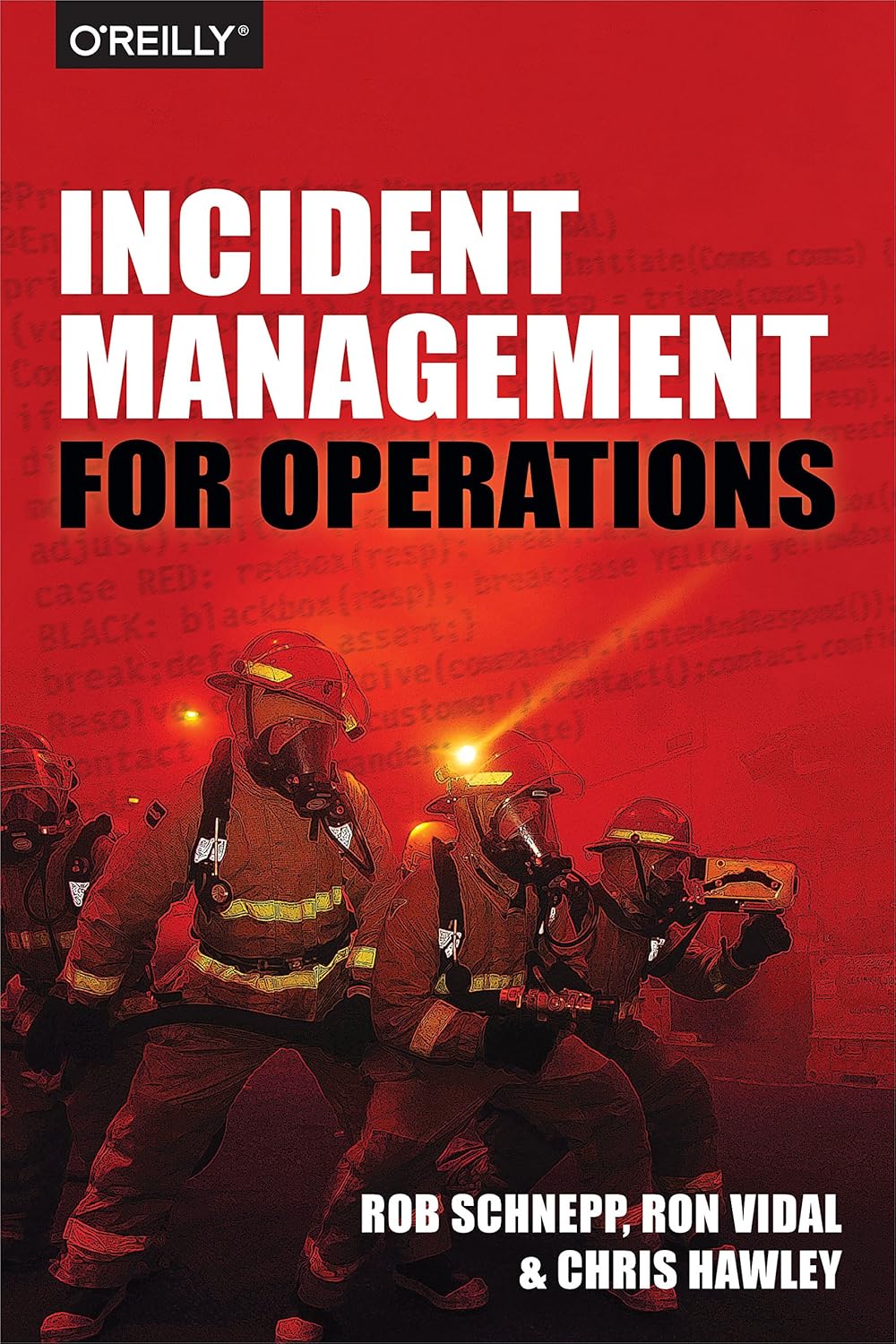 Incident Management for Operations: Schnepp, Rob, Vidal, Ron, Hawley ...