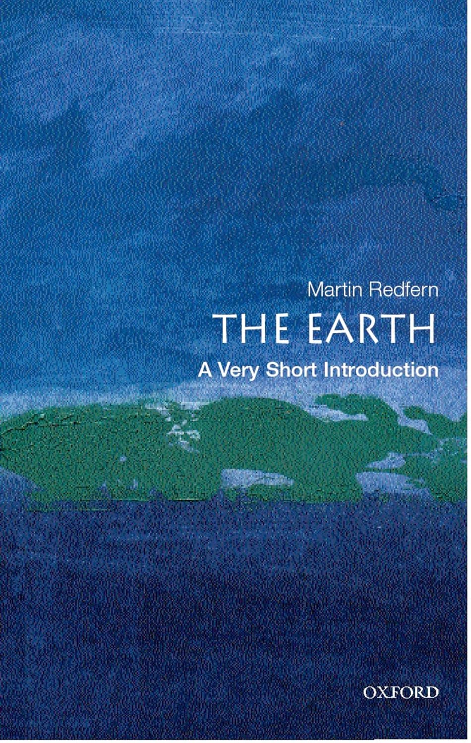 The Earth: A Very Short Introduction: Redfern, Martin: 9780192803078 ...