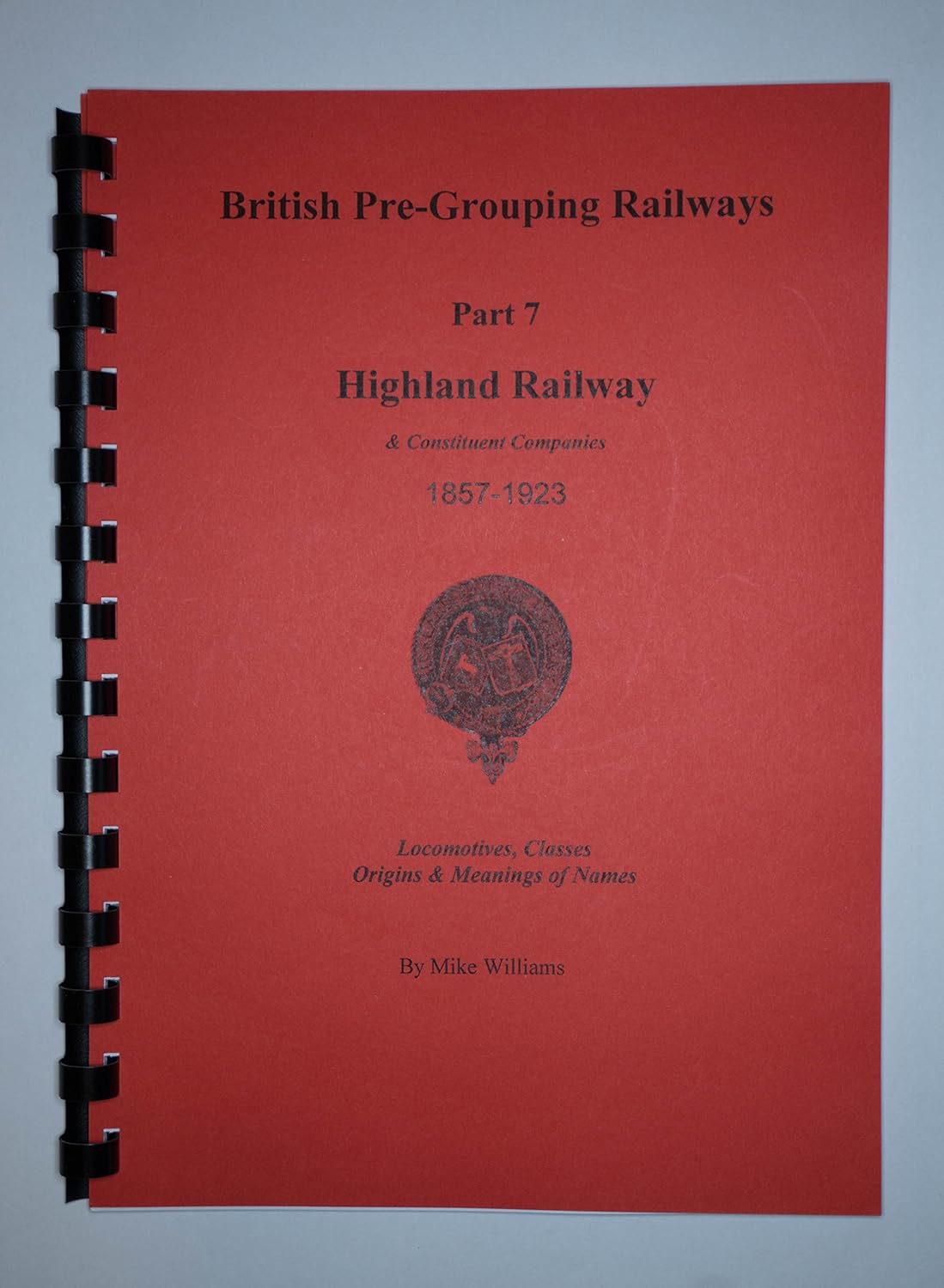 British Pre-Grouping Railways – Volume 7 Highland Railway Index ...