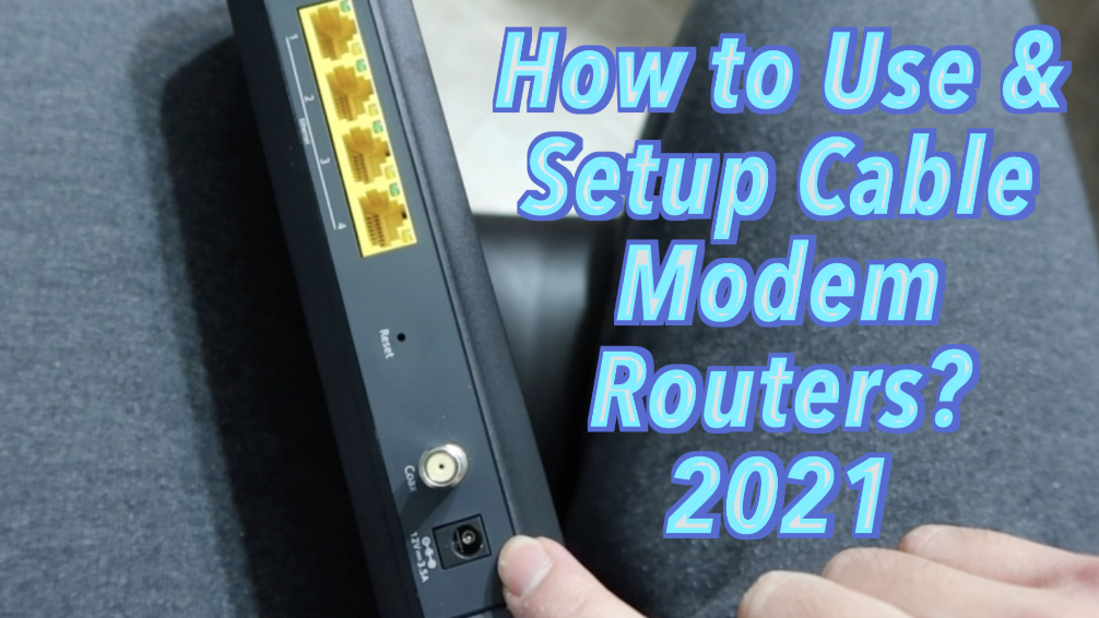Watch How to Use & Setup Cable Modem Routers? 2021 on Amazon Live