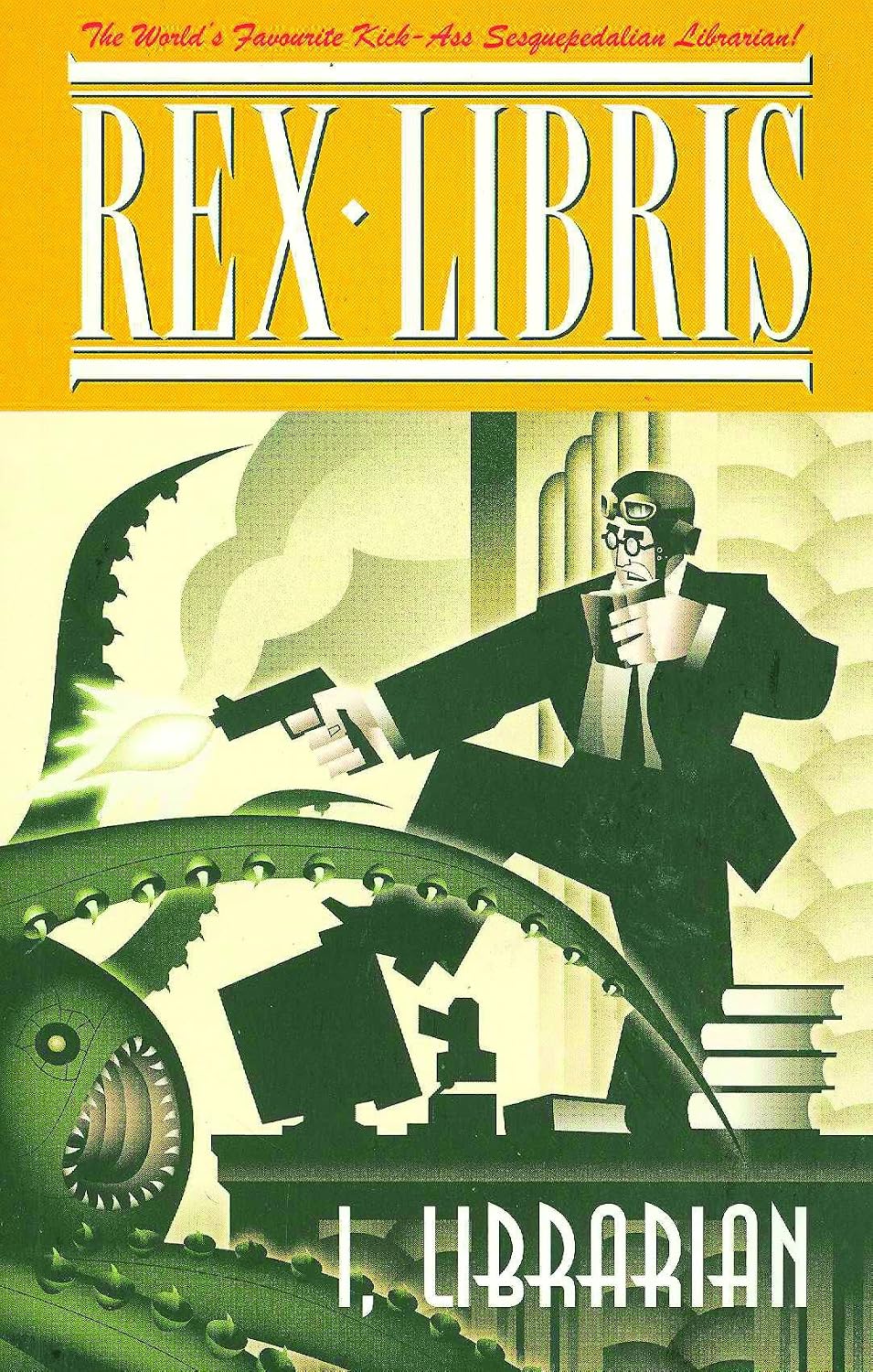 Rex Libris, Vol. 1: I, Librarian: Turner, James: 9781593620622: Amazon ...