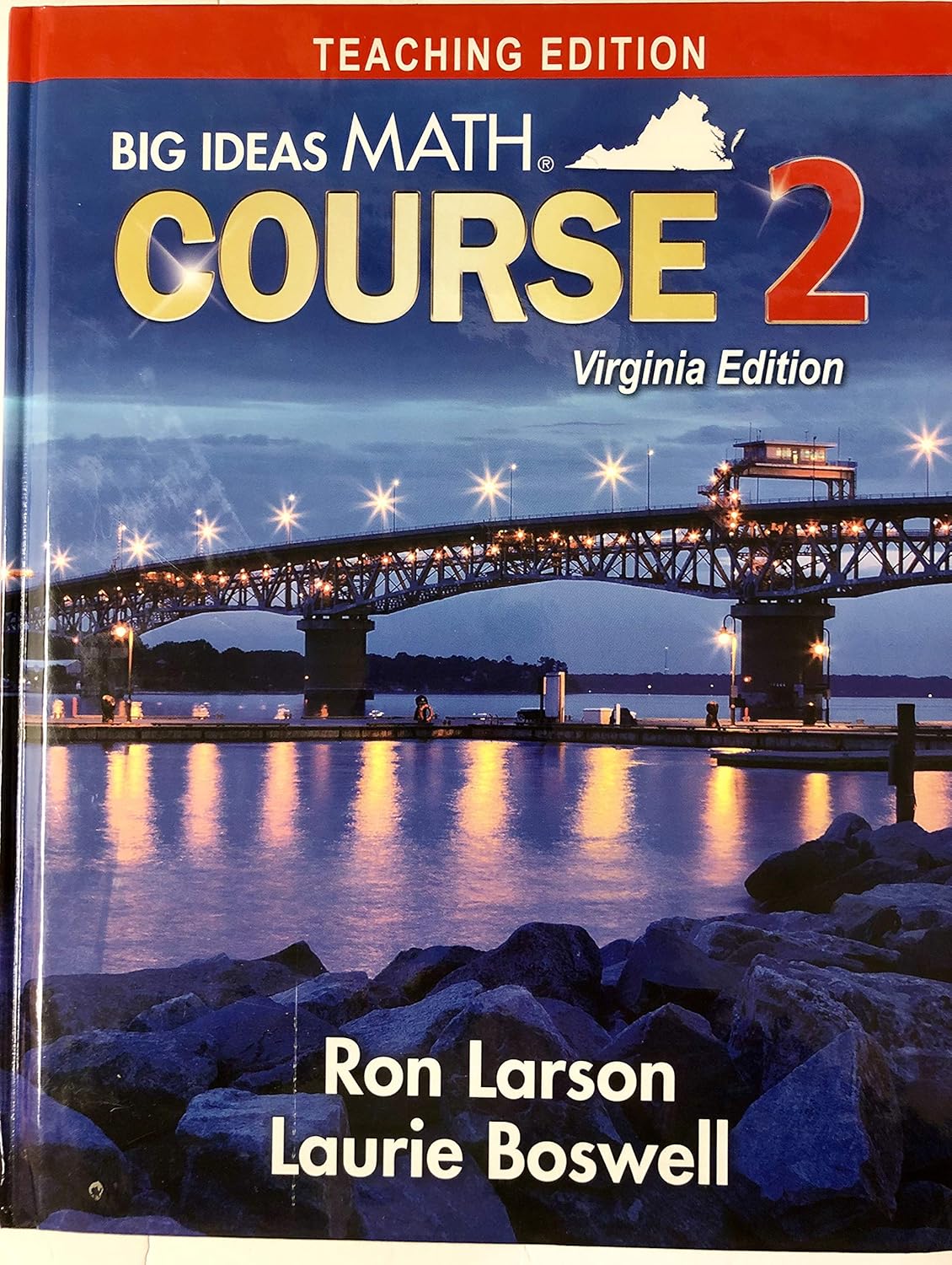 Big Ideas Math Course 2, Virginia ed., Teaching ed.: Ron Larson, Laurie ...