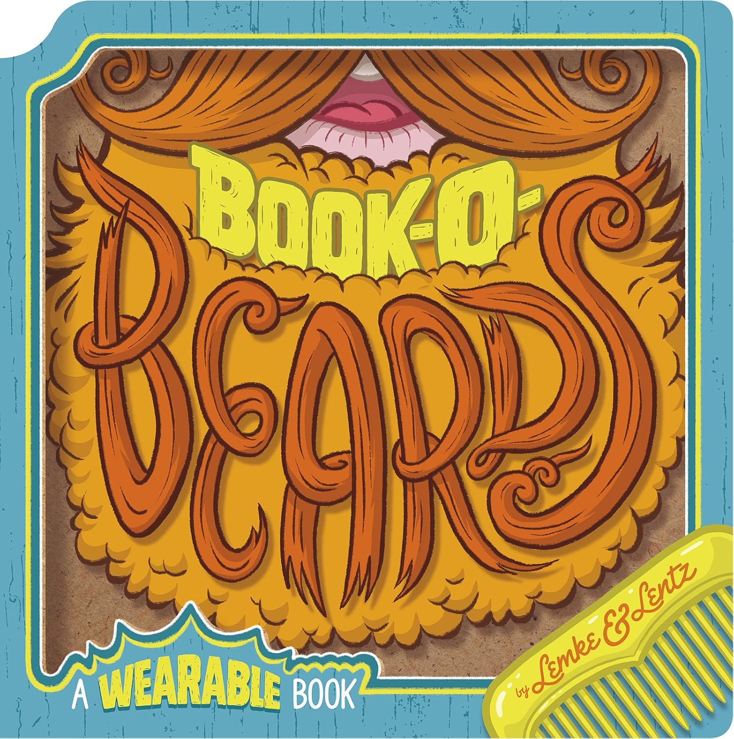 Book-O-Beards: A Wearable Book (Wear-A-Book): Donald Lemke, Bob Lentz ...