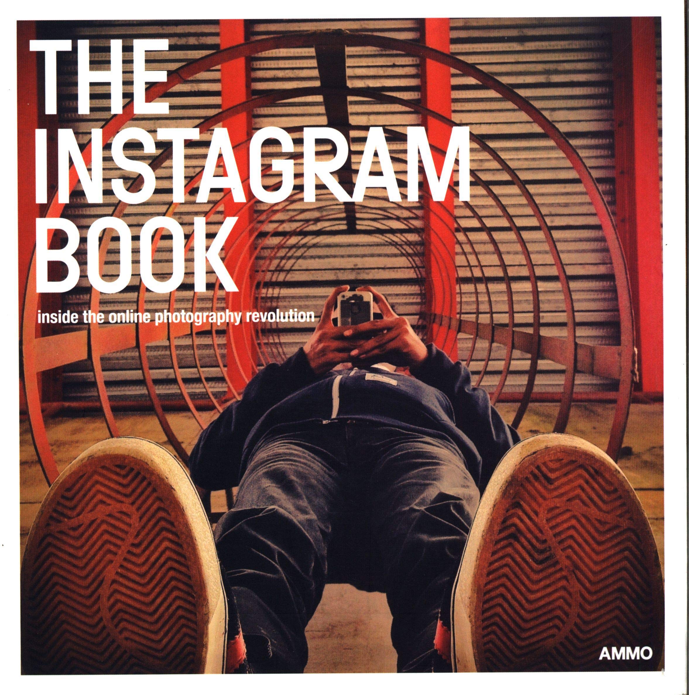 Instagram Book: Inside the Online Photography Revolution: Amazon.co.uk ...