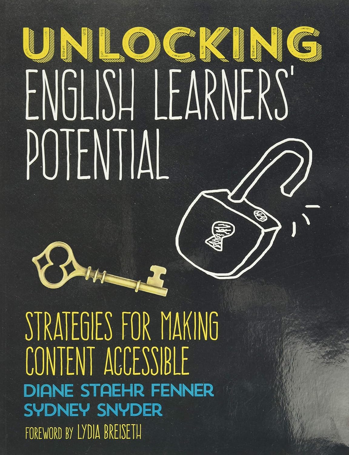 Unlocking English Learners′ Potential: Strategies for Making Content ...