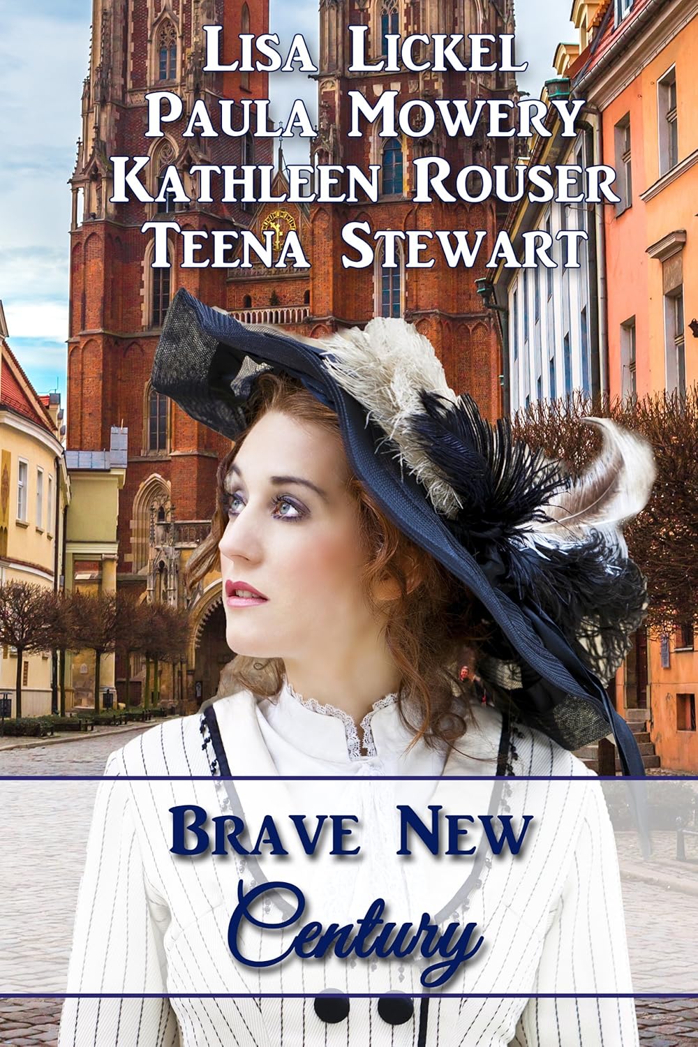 Brave New Century - Kindle edition by Lickel, Lisa, Mowery, Paula ...