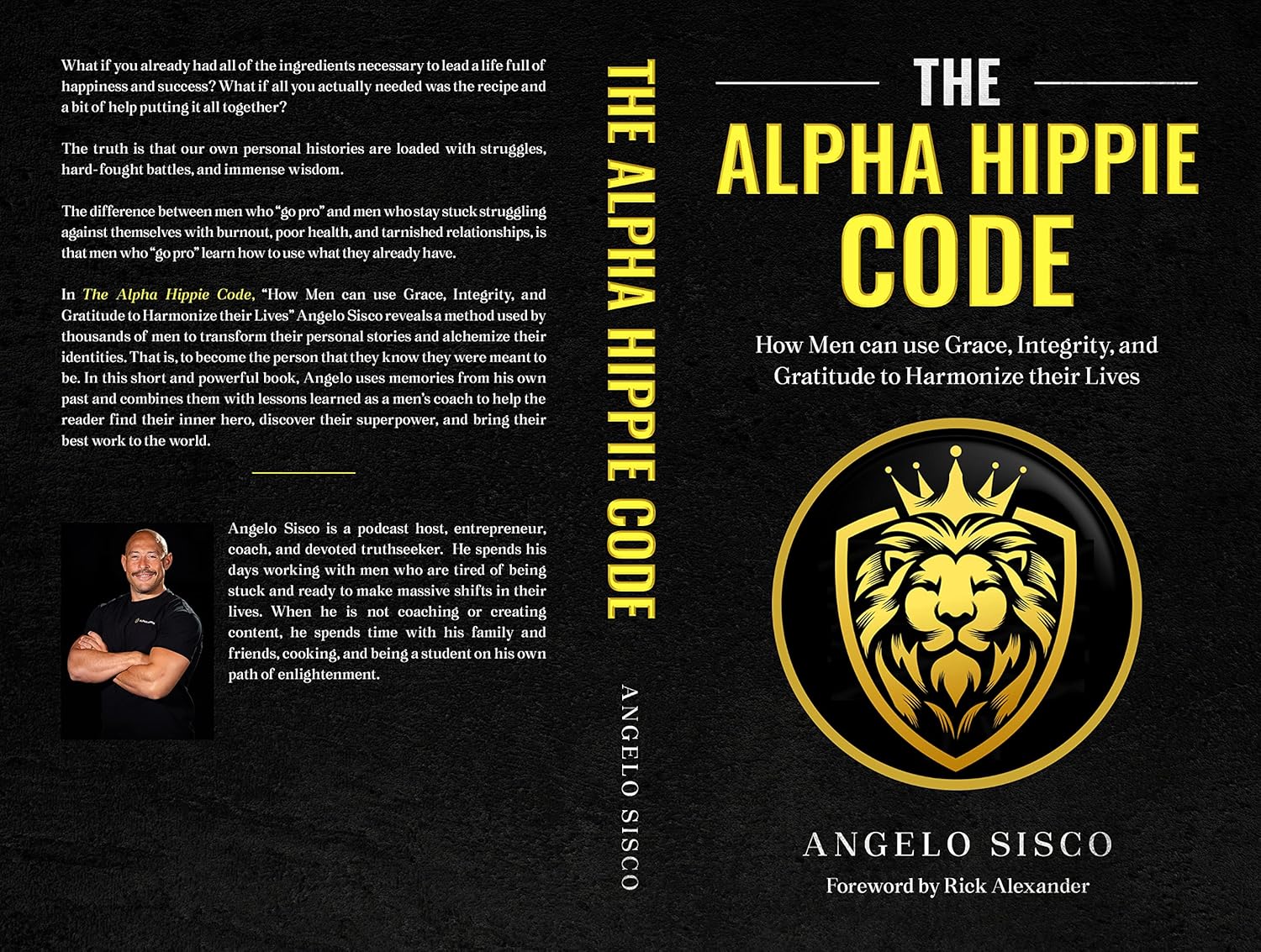 The Alpha Hippie Code: How men can use Grace, Integrity, and Gratitude ...