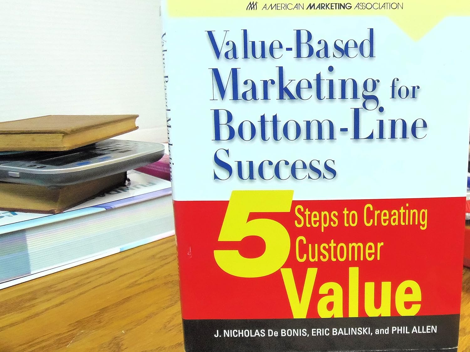 Amazon.com: Value-Based Marketing for Bottom-Line success : 5 Steps to ...