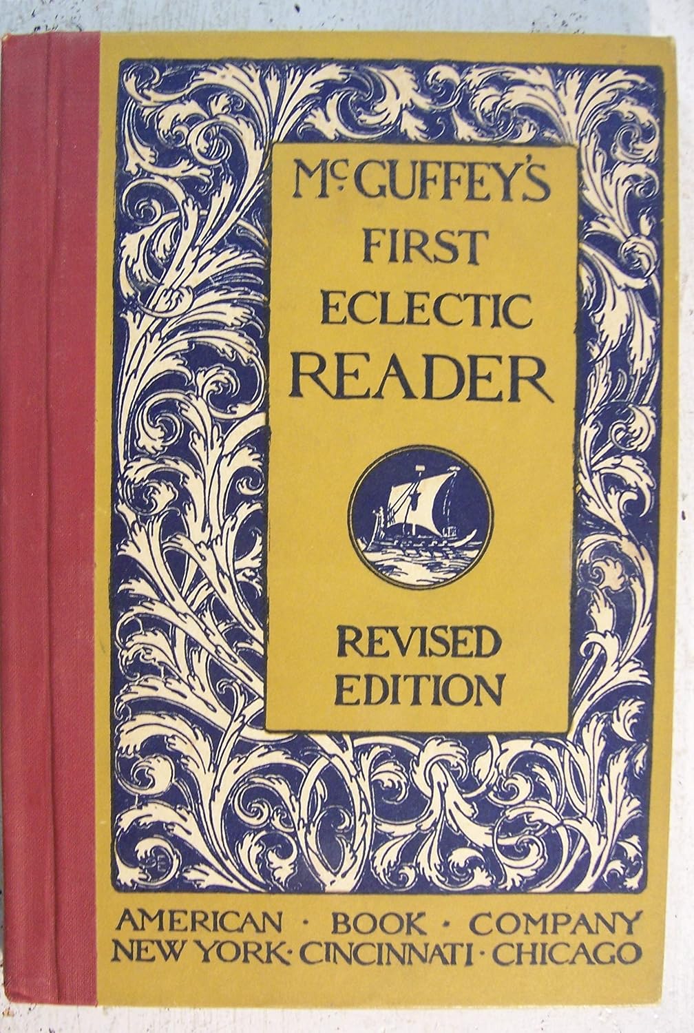 McGuffey's First Eclectic Reader (Revised Edition) (Eclectic ...