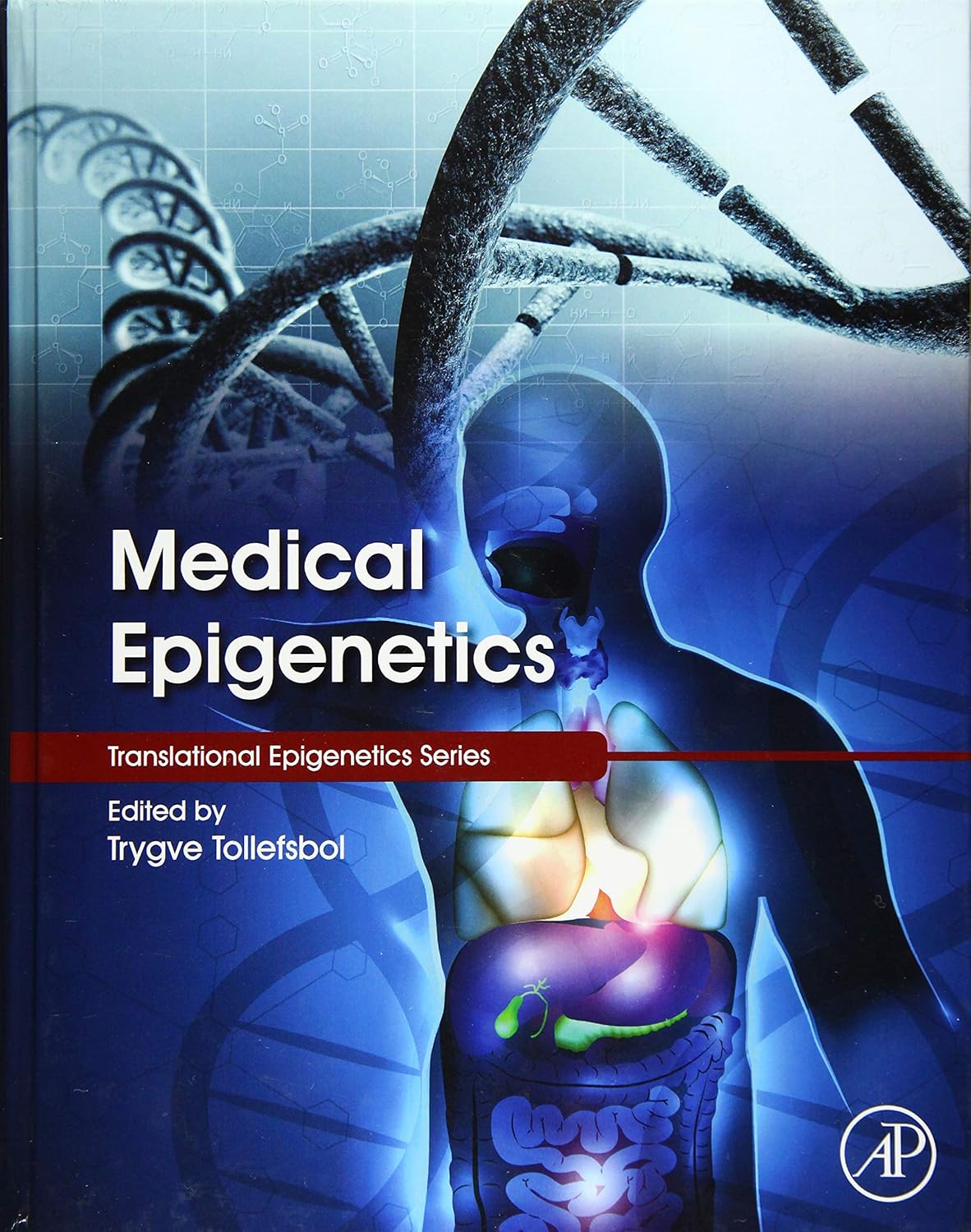 Medical Epigenetics (Translational Epigenetics): 9780128032398 ...